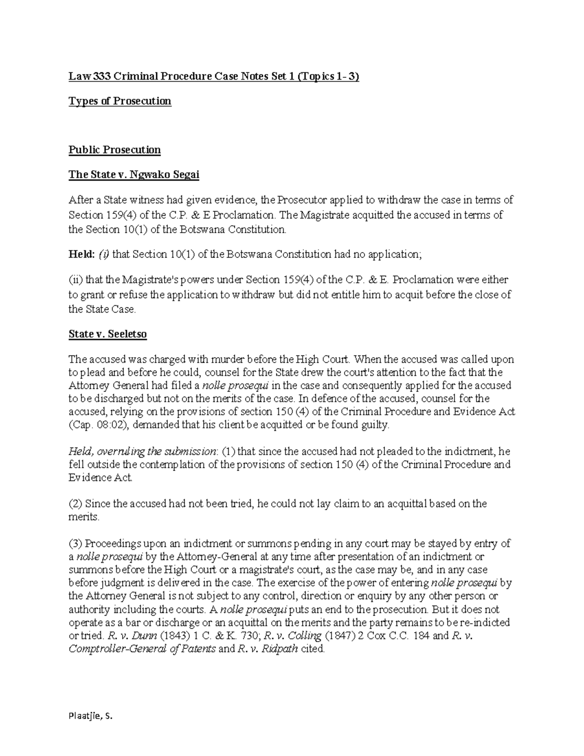 Criminal Procedure Case Notes Set 1 (Topics 1-3) - Ngwako Segai After a ...