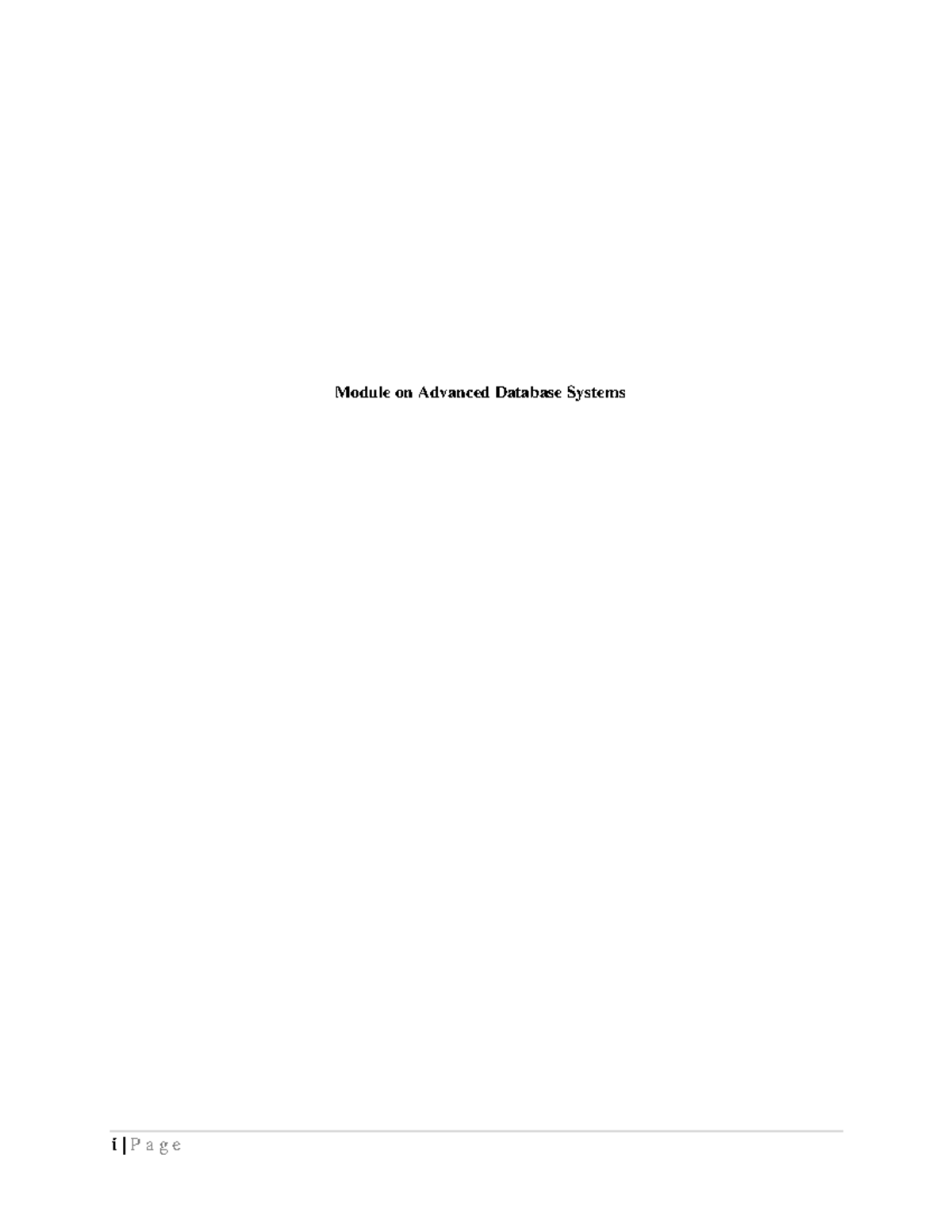 4. Advanced Database module - i | P a g e Module on Advanced Database ...