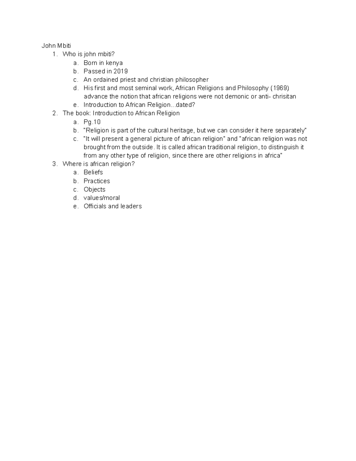 John Mbiti Practice - John Mbiti 1. Who is john mbiti? a. Born in kenya ...