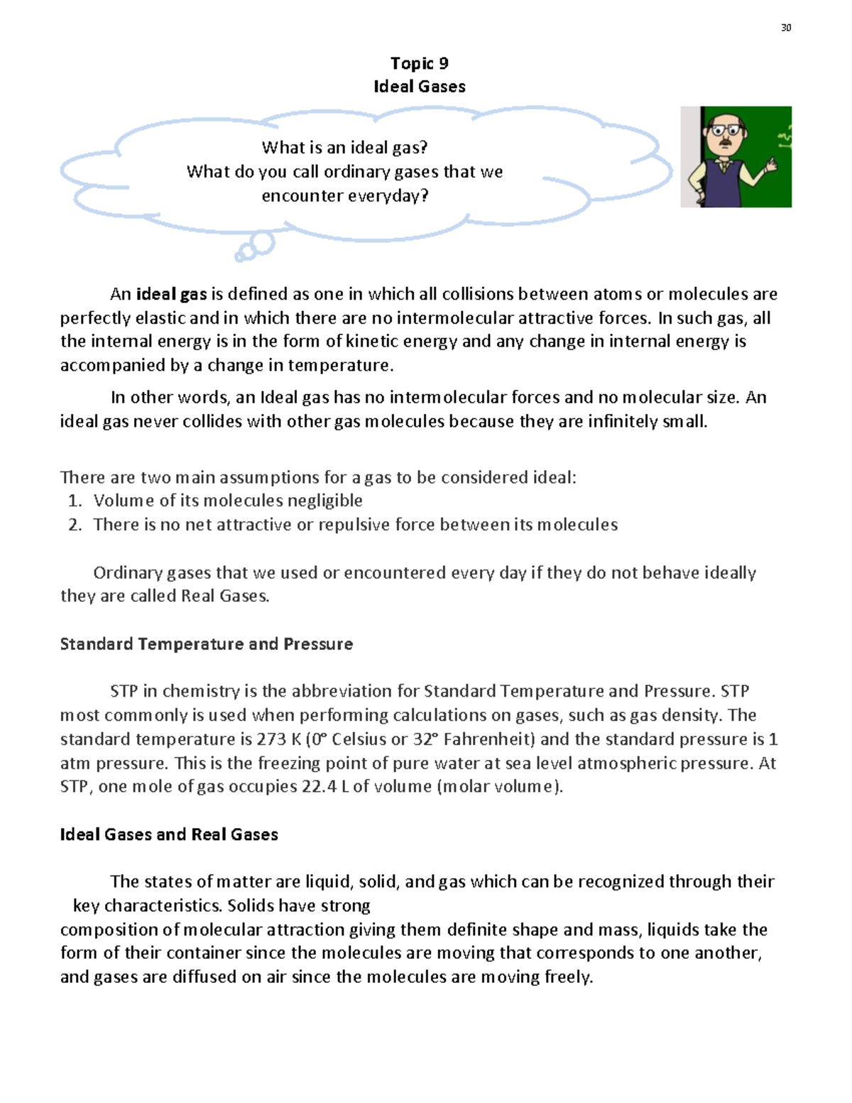 Topic 9 Ideal Gas - Topic 9 Ideal Gases An ideal gas is defined as one ...