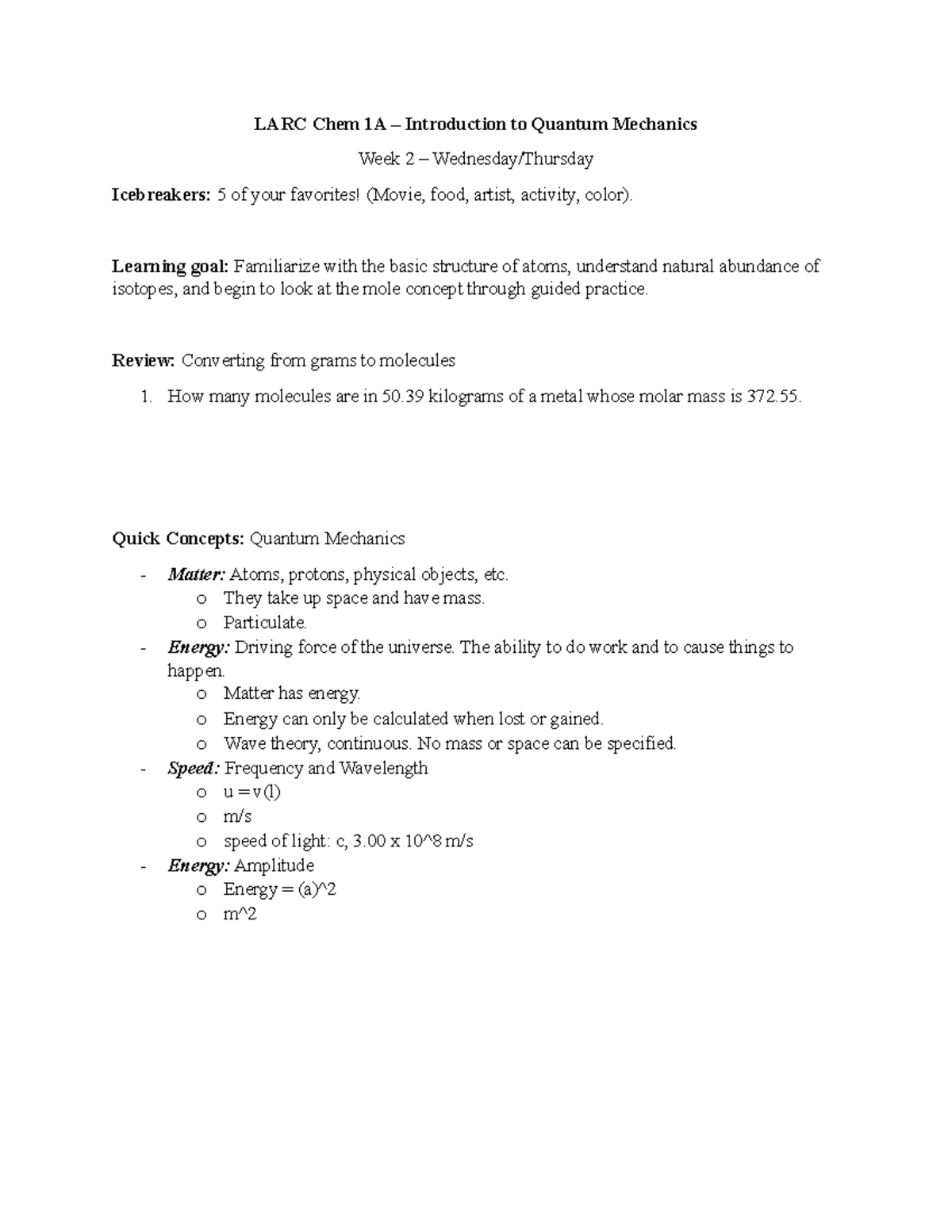 LARC Worksheet 2020 - LARC Chem 1A – Introduction to Quantum Mechanics Week 2 – Wednesday ...