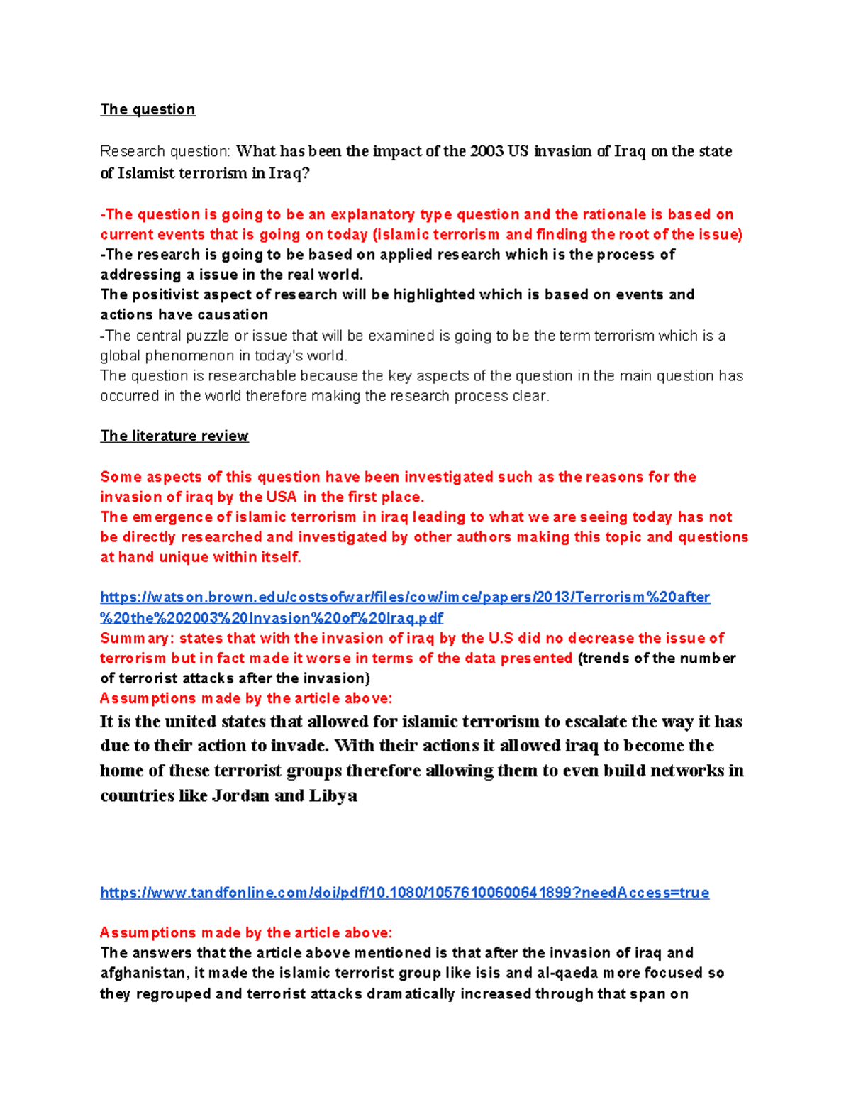 Research design - The question Research question: What has been the ...