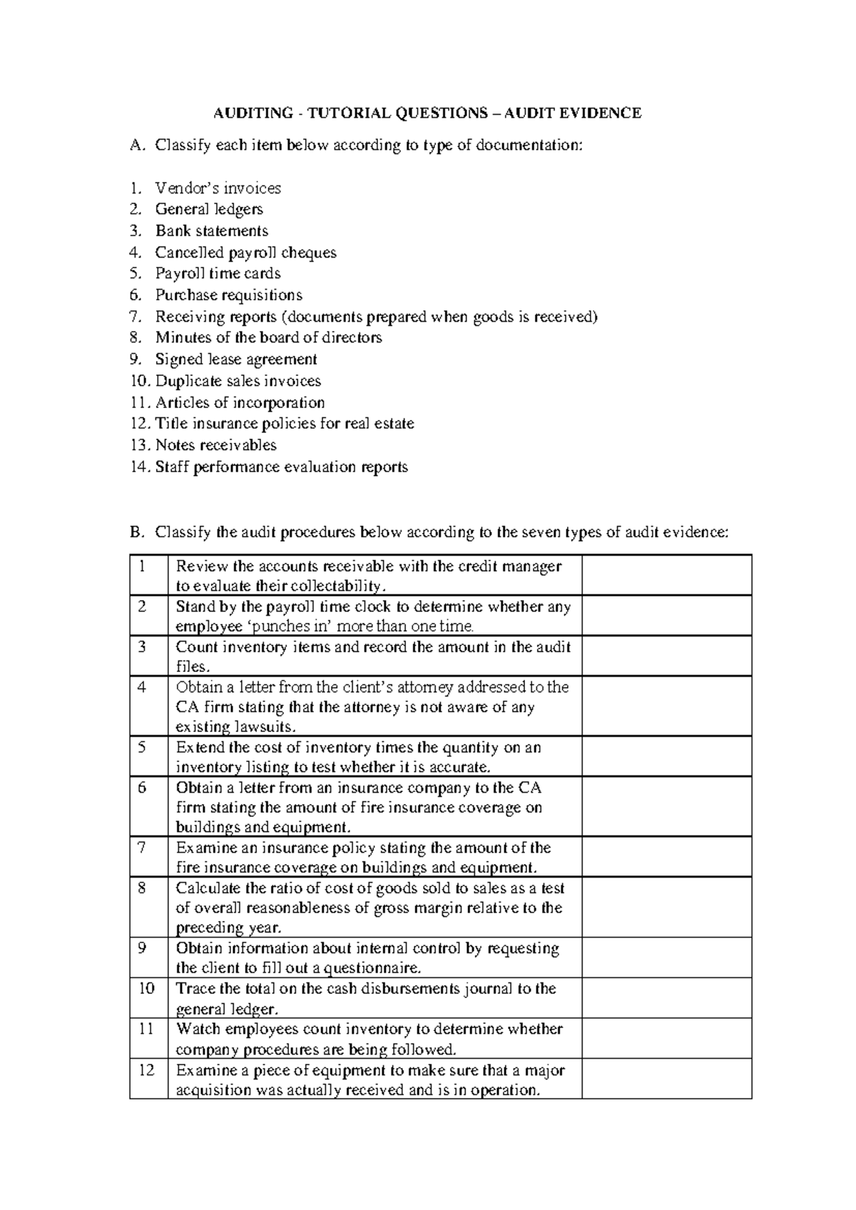 Tutorial Audit Evidence - AUDITING - TUTORIAL QUESTIONS – AUDIT EVIDENCE A. Classify each item ...