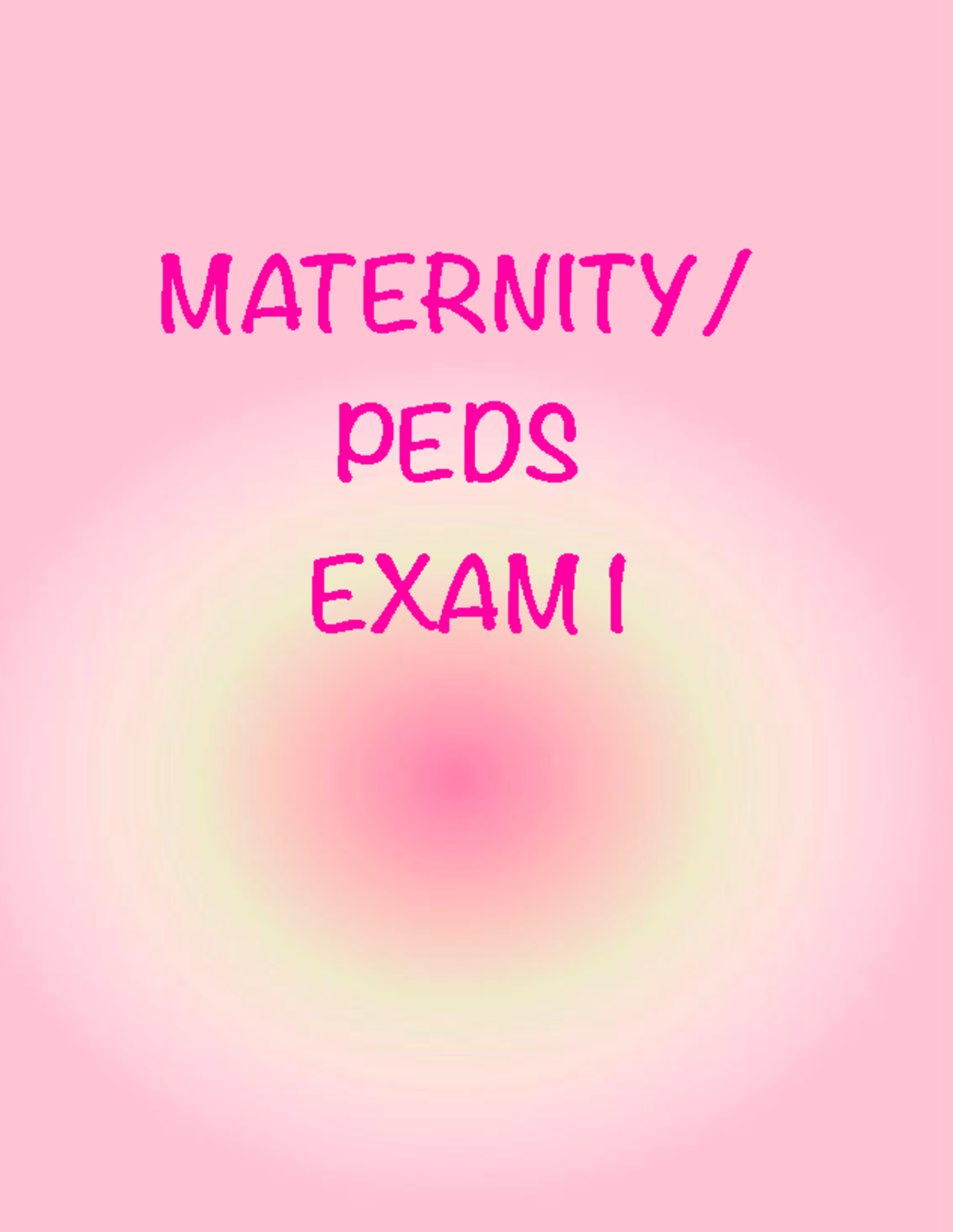 Maternity exam 1 - exam 1 study guide - MATERNITY/ PEDS EXAM 1 Chapter ...