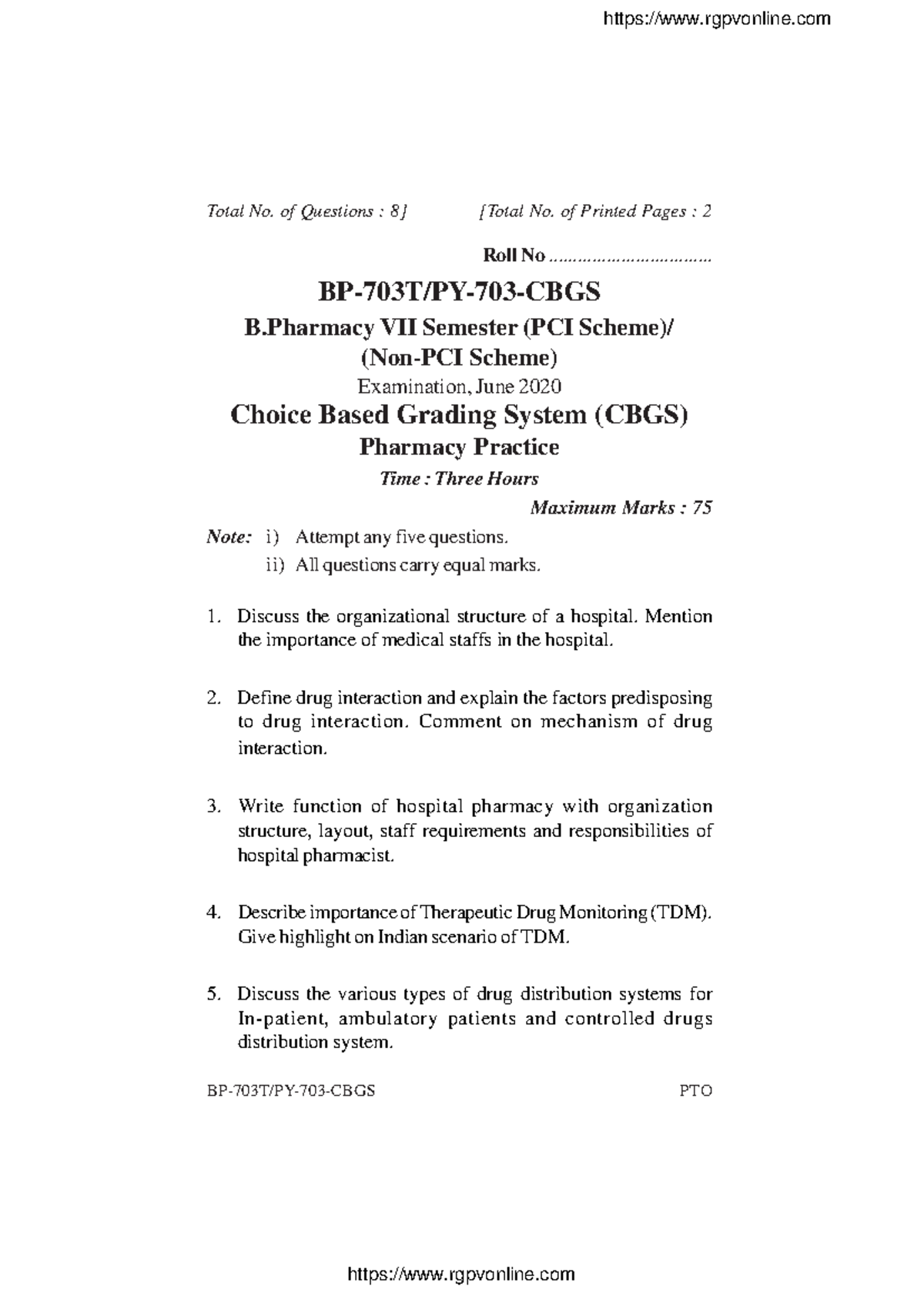 Bp 703t pharmacy practice jun 2020 - BP-703T/PY-703-CBGS PTO Total No. of Questions : 8] [1 ...