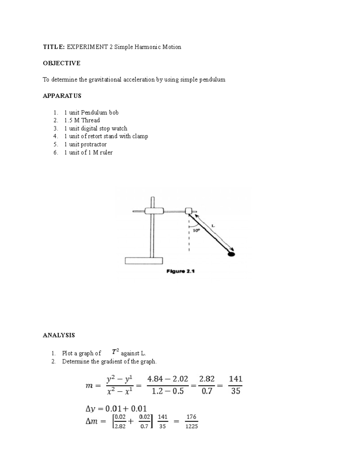 Phy exp 2 - TITLE: EXPERIMENT 2 Simple Harmonic Motion OBJECTIVE To determine the gravitational ...