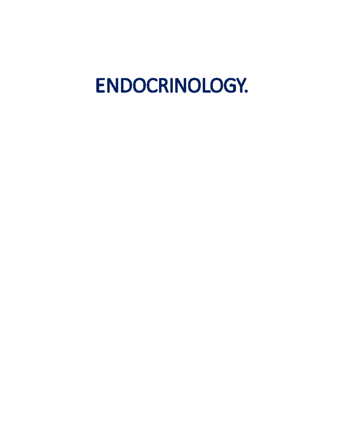 Endocrinology study of hormone - ENDOCRINOLOGY. TISSUES AND HORMONE ...