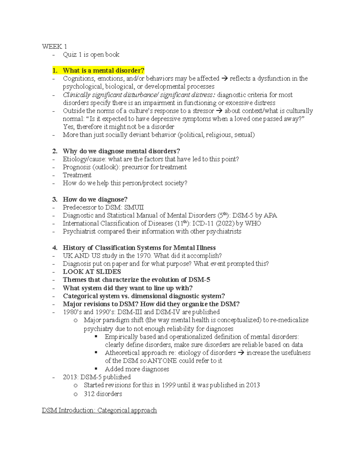 Week 1 Class Notes - WEEK 1 Quiz 1 is open book What is a mental ...