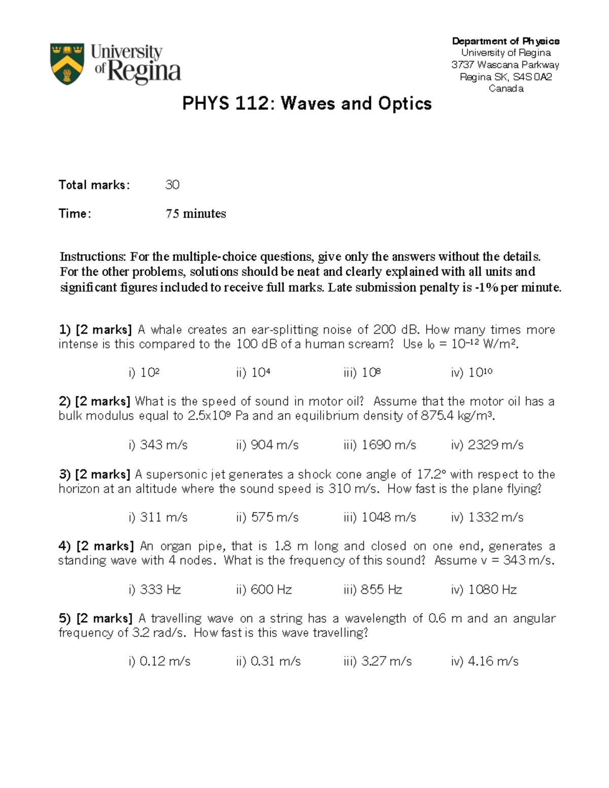 Midterm - Dr. Gwen Grinyer Gwen@uregina PHYS 112 : Waves and Optics Mid Term 1 Fall 2022 Total ...