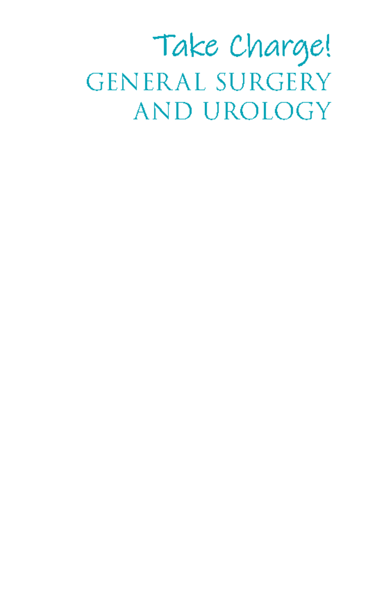 9781315155869 previewpdf - Take Charge! GENER AL SURGERY AND UROLOGY ...
