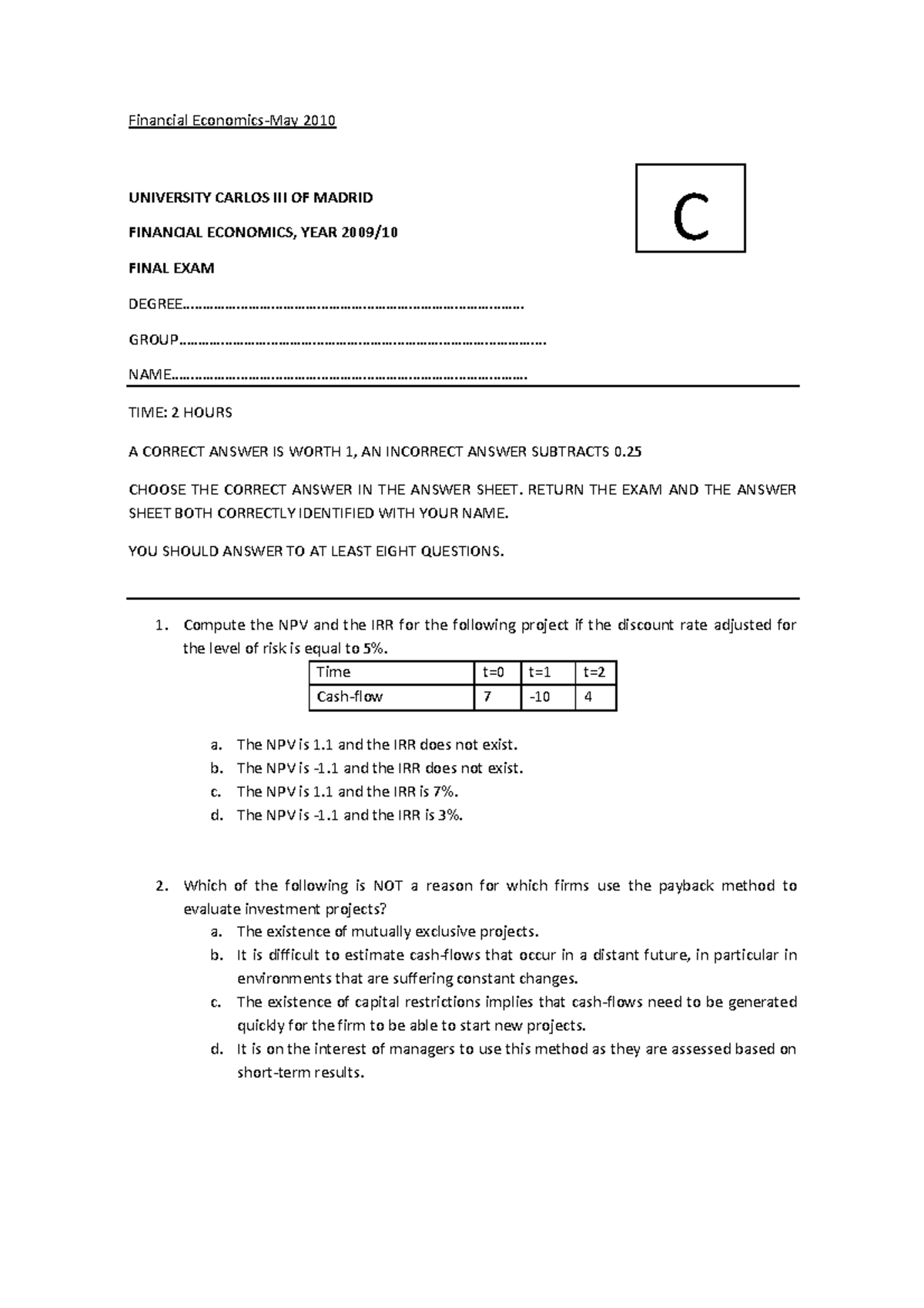 Exam - example 1 - examen practica - UNIVERSITY CARLOS III OF MADRID ...