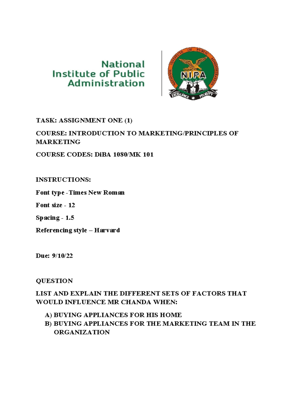 Assignment ONE MK - Principles of Management - TASK: ASSIGNMENT ONE (1) COURSE: INTRODUCTION TO ...