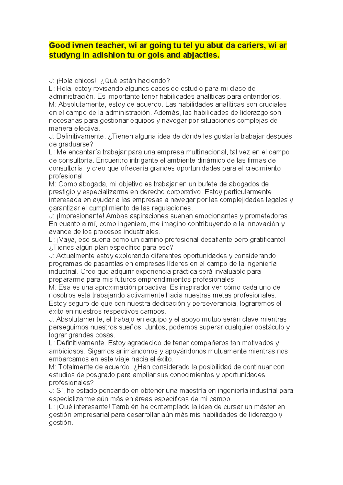 Seman 5 - Good ivnen teacher, wi ar going tu tel yu abut da cariers, wi ...