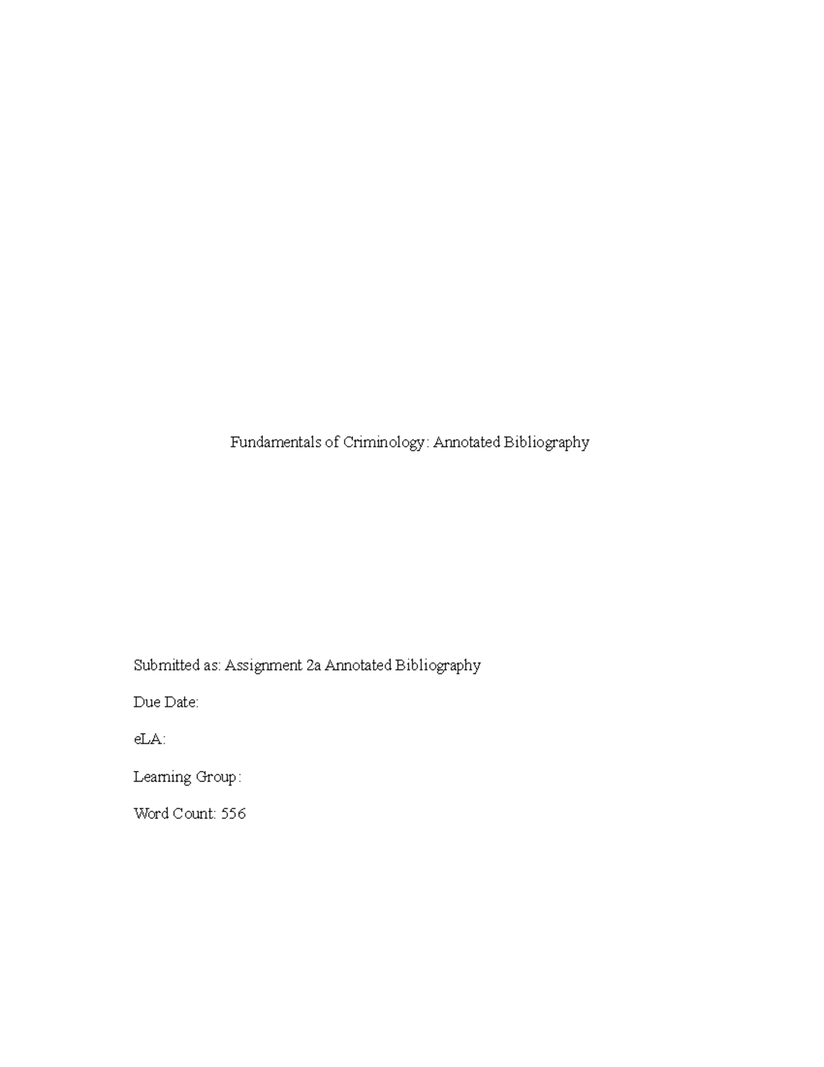 Assignment 2a annotated bibliography - Fundamentals of Criminology ...