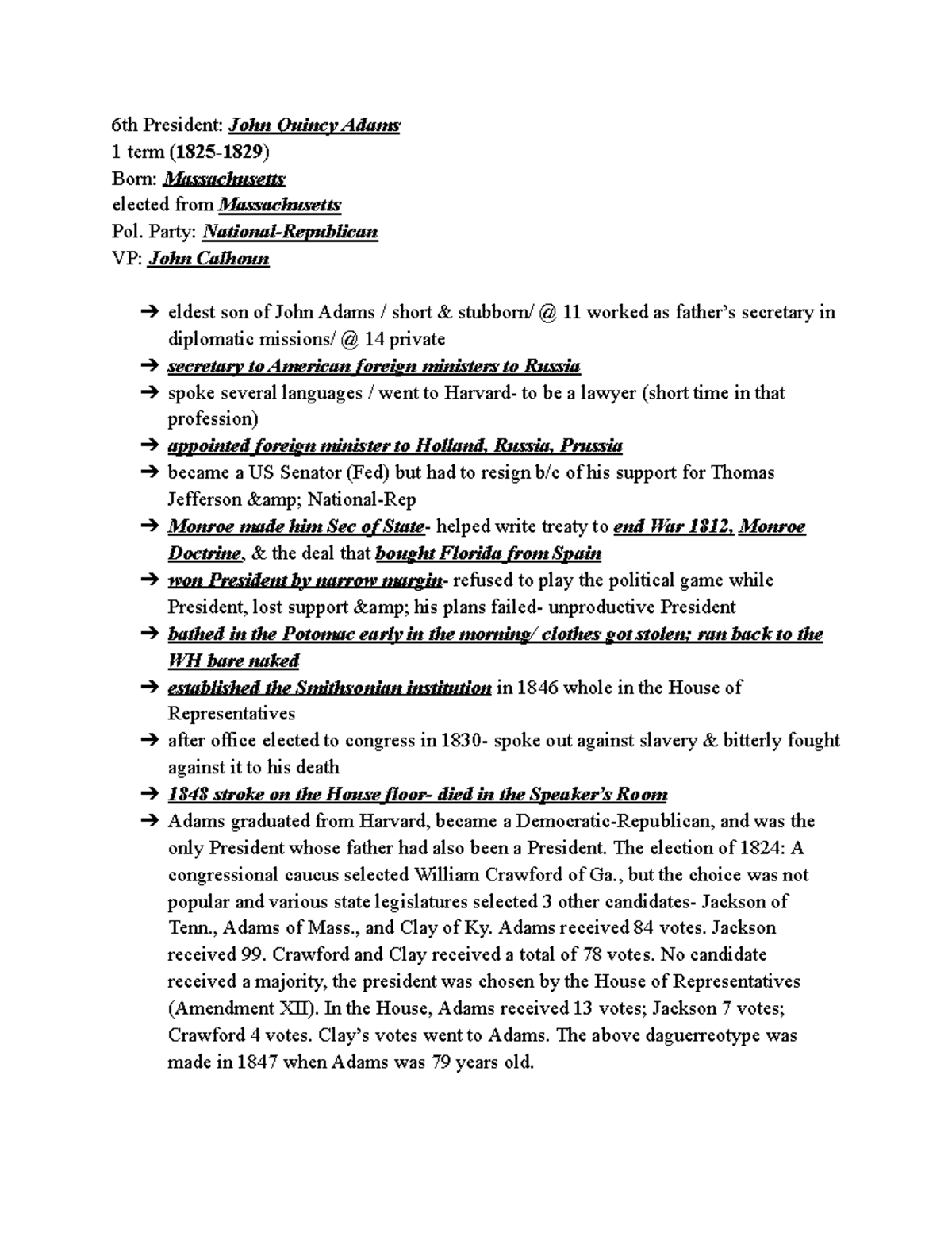 Apush presidents 6-10 - 6th President: John Quincy Adams 1 term (1825 ...