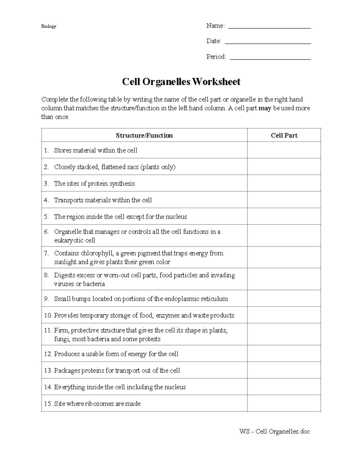 Cell Organelles Worksheet 2 - Biology Name: Date: Period: Cell ...