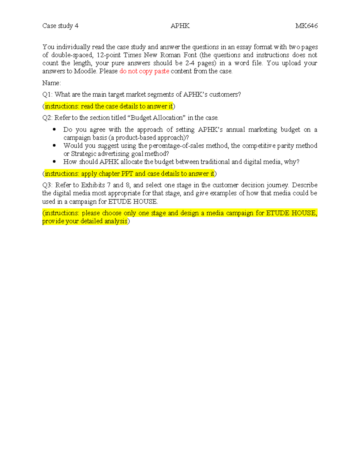 Instructions for case study 4 individual assignment - Case study 4 APHK MK You individually read ...