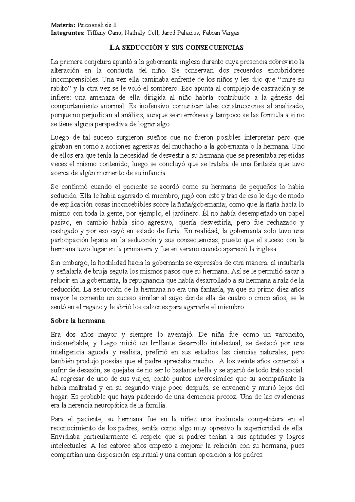 La seducción y sus consecuencias - Integrantes: Tiffany Cano, Nathaly ...