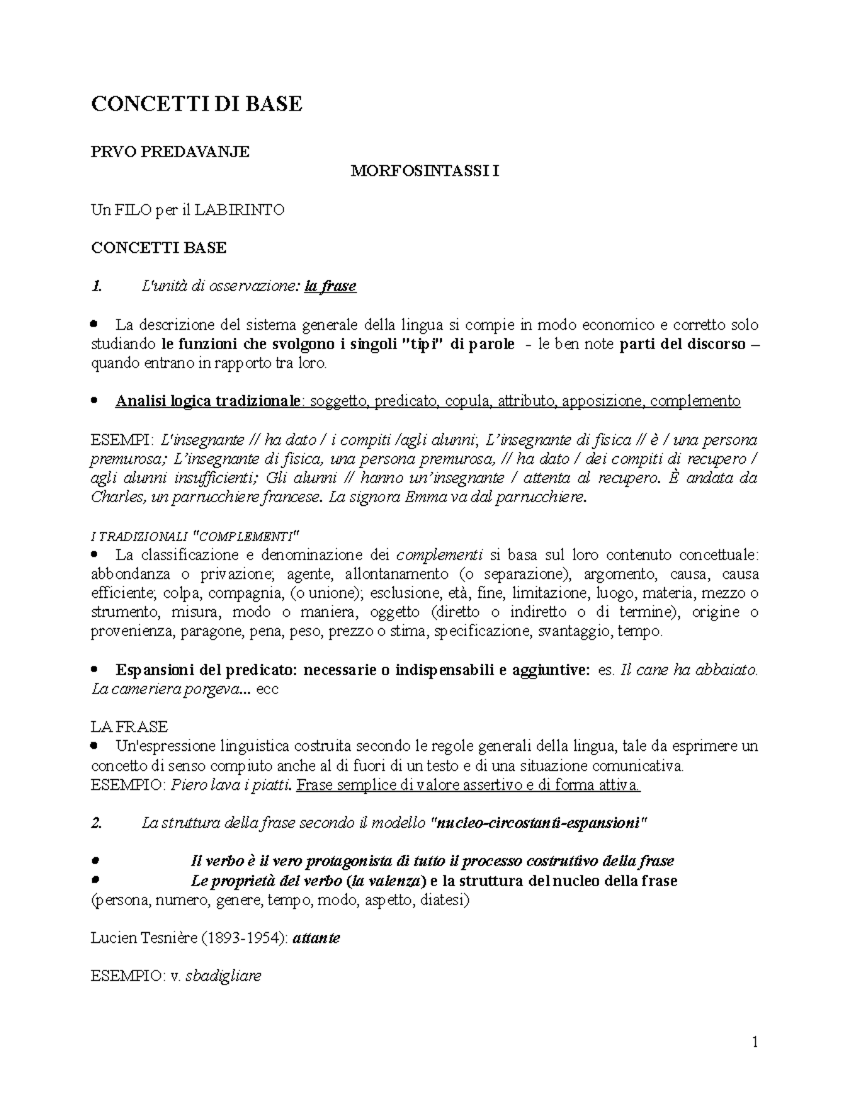 Skrpitica - CONCETTI DI BASE PRVO PREDAVANJE MORFOSINTASSI I Un FILO per il LABIRINTO CONCETTI ...