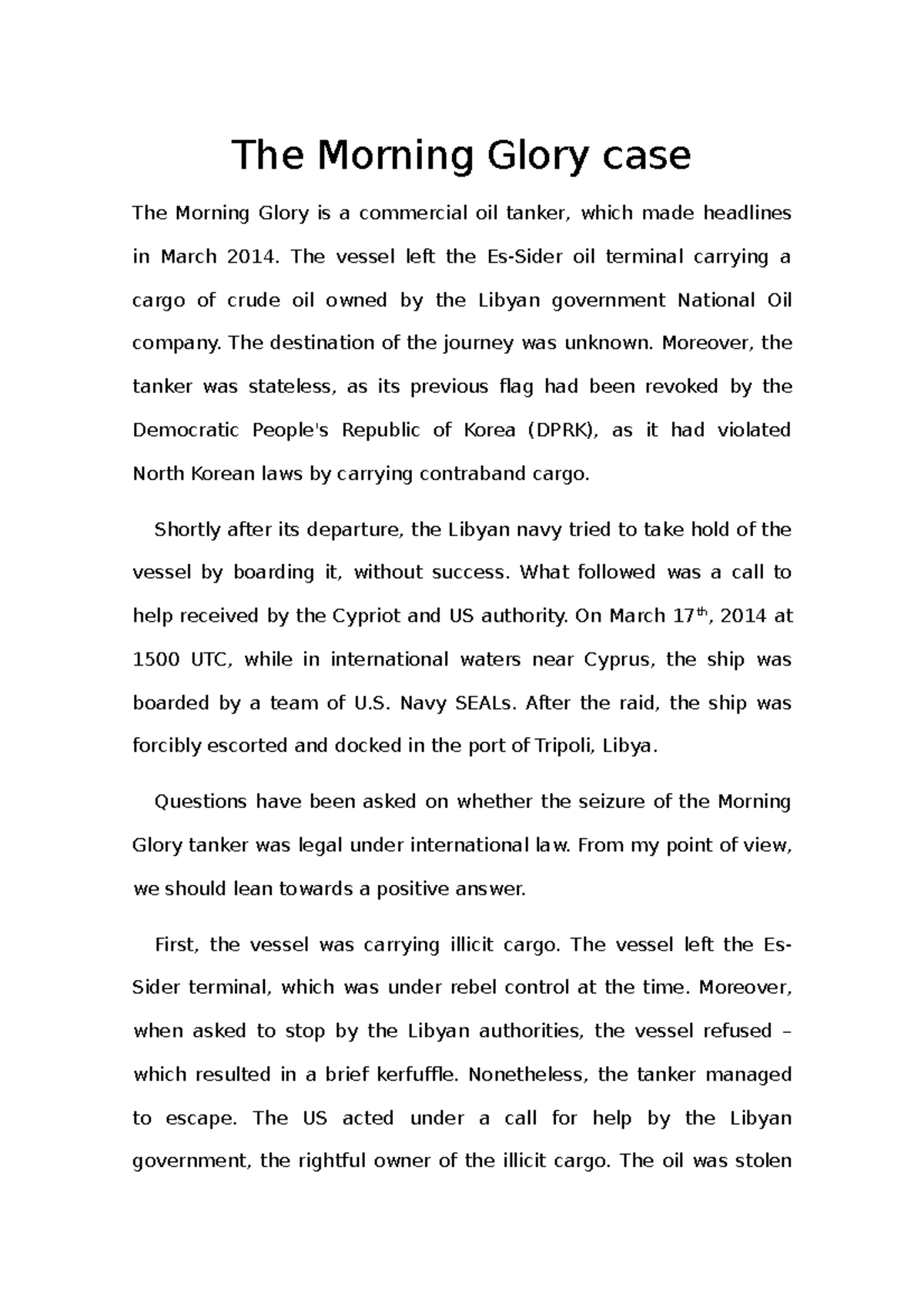 The Morning Glory case - The vessel left the Es-Sider oil terminal ...