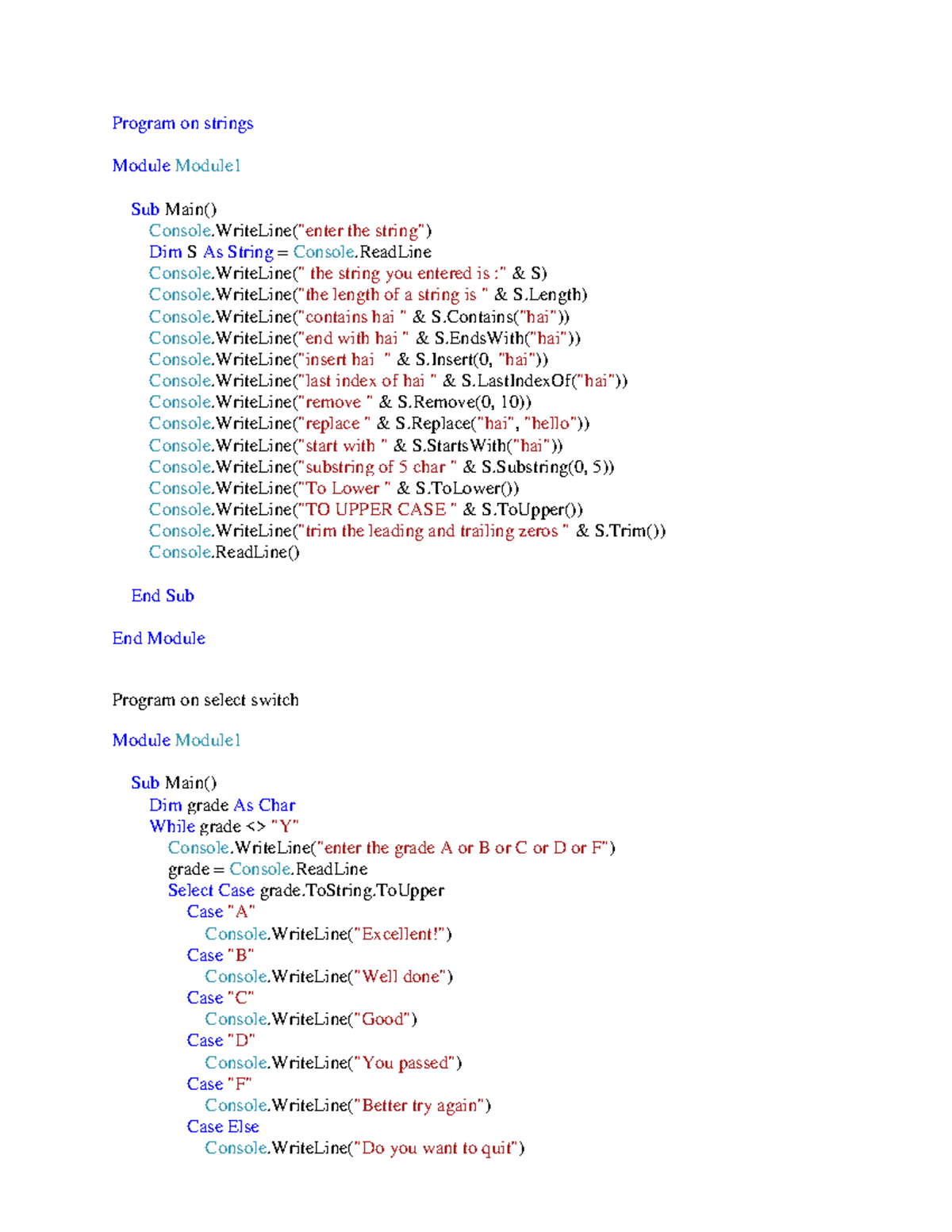 Console programs new - Program on strings Module Module Sub Main() Console("enter the - Studocu