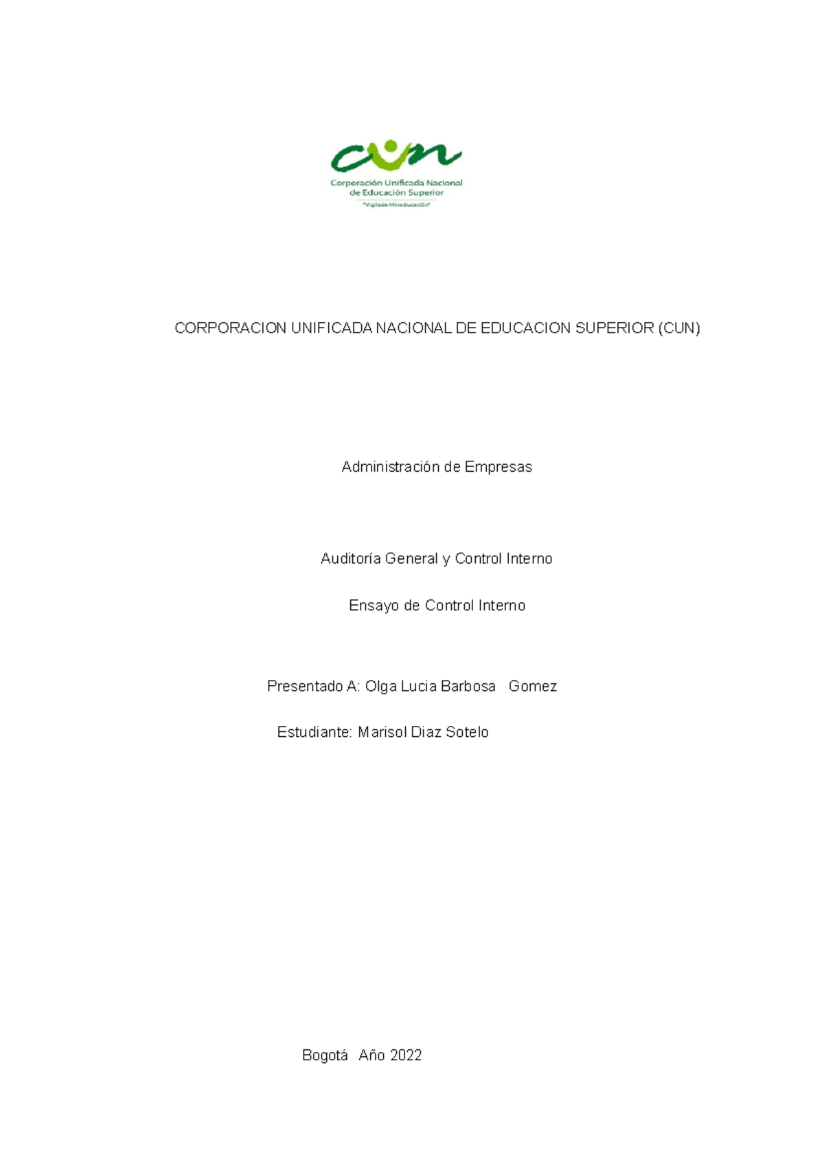 Ensayo de control interno - CORPORACION UNIFICADA NACIONAL DE EDUCACION SUPERIOR (CUN) - Studocu