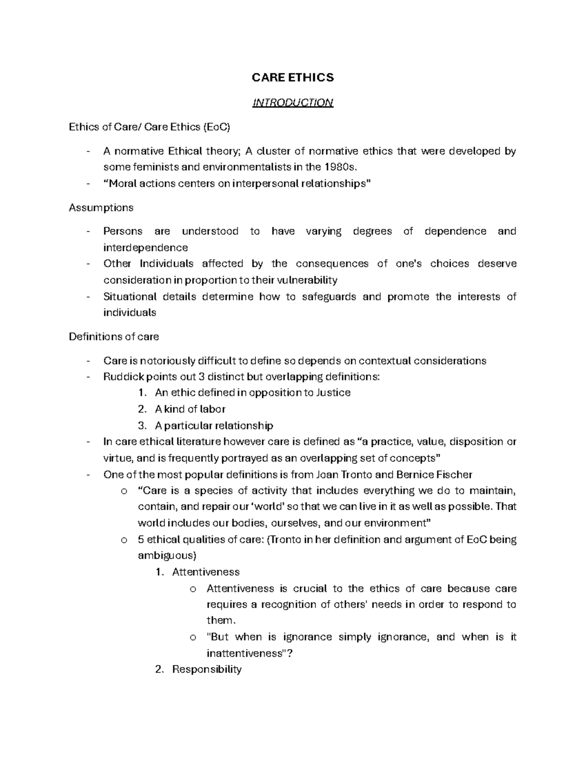 Care ethics - “Moral actions centers on interpersonal relationships ...