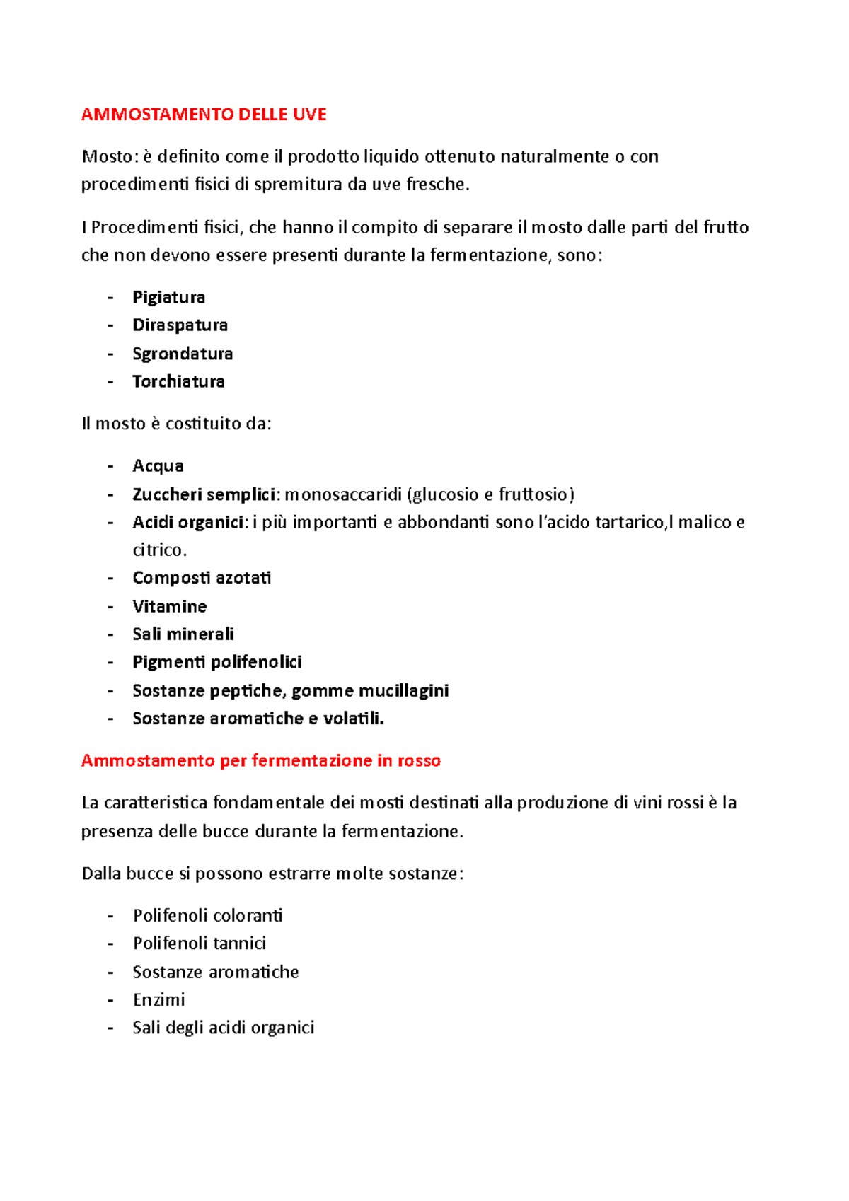 Ammostamento Delle UVE - AMMOSTAMENTO DELLE UVE Mosto: è definito come ...