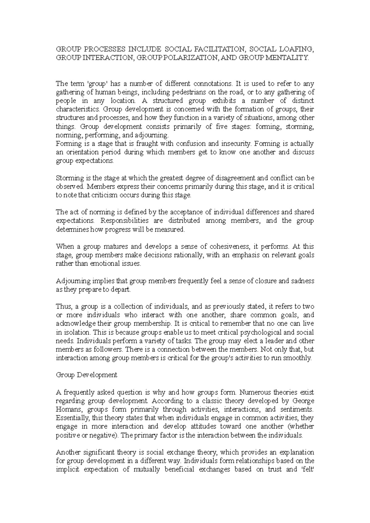 Group Processes Include Social Facilitation, Social Loafing, Group ...