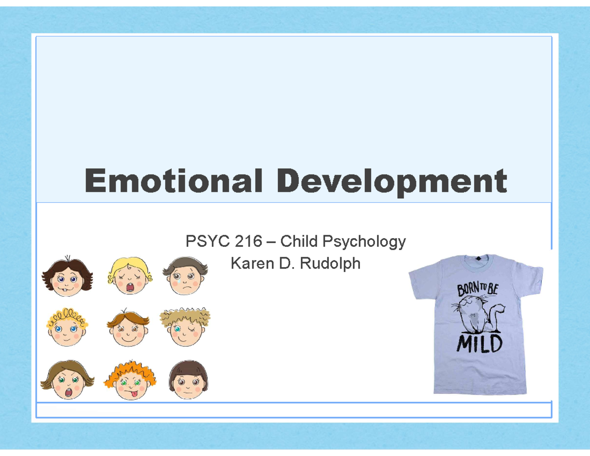PSYC216 Emotional Development F23 1 - Emotional Development PSYC 216 ...
