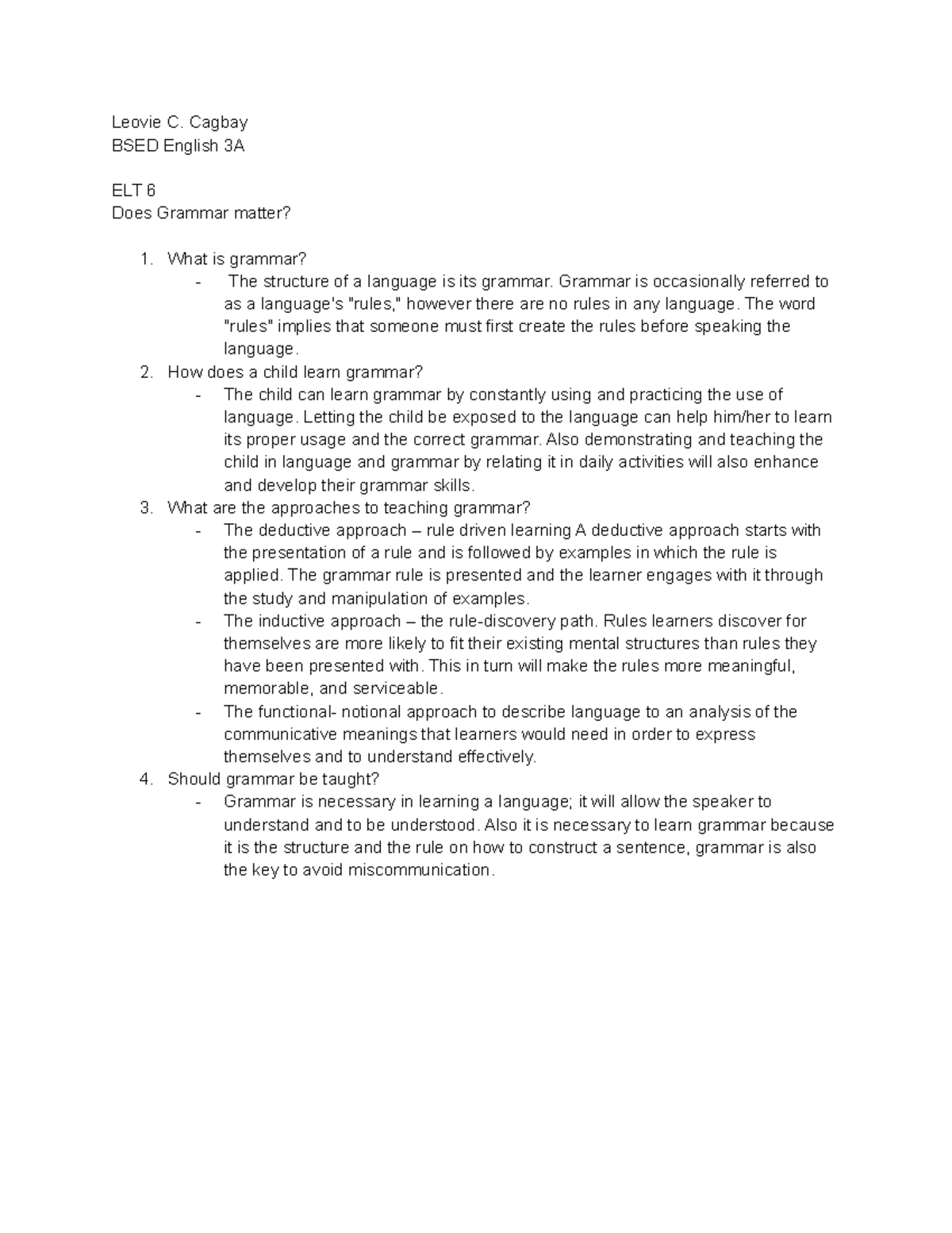 Cagbay Leovie C BSED ENG 3A ELT6 DOES Grammar Matter - Leovie C. Cagbay ...