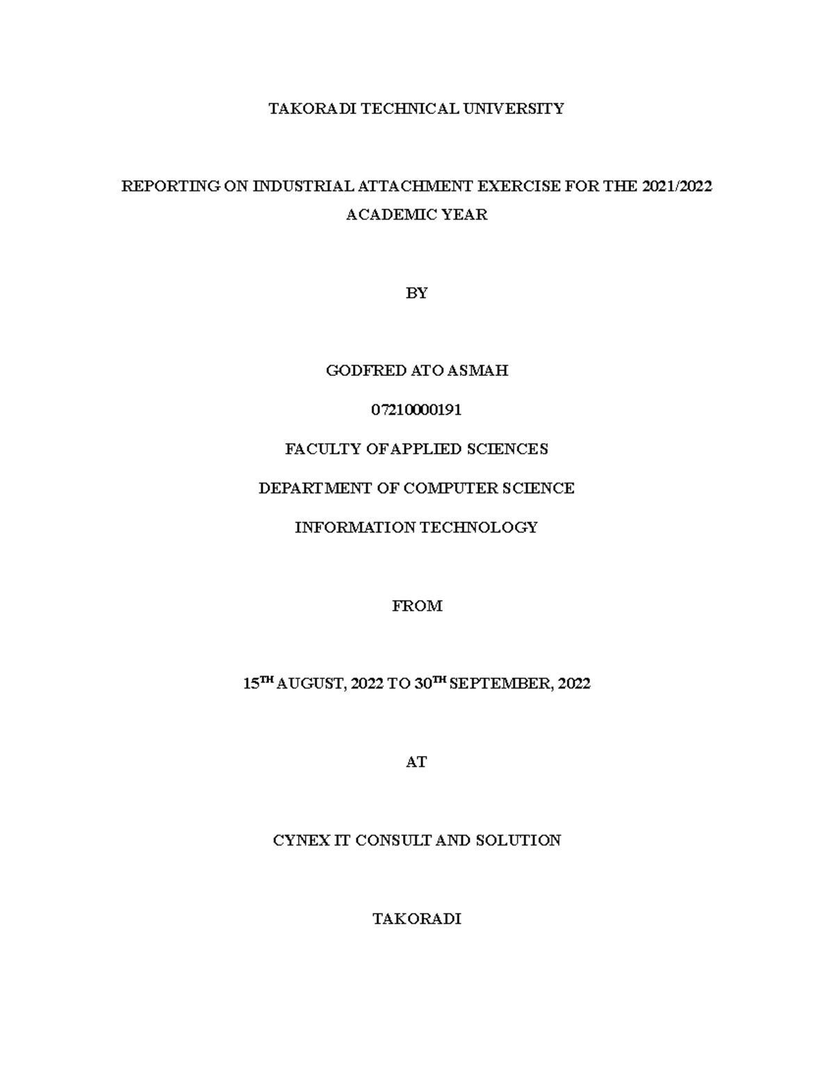 Attachment Report - TAKORADI TECHNICAL UNIVERSITY REPORTING ON ...
