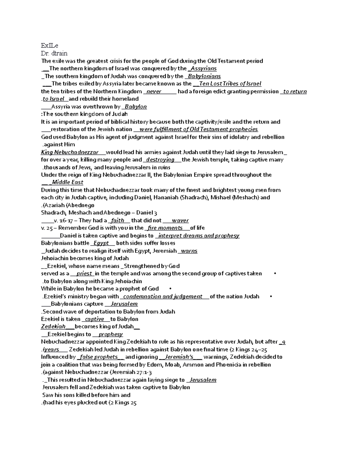 The Exile of Israel Lecture Notes. - ExILe Dr. dtrain The exile was the ...