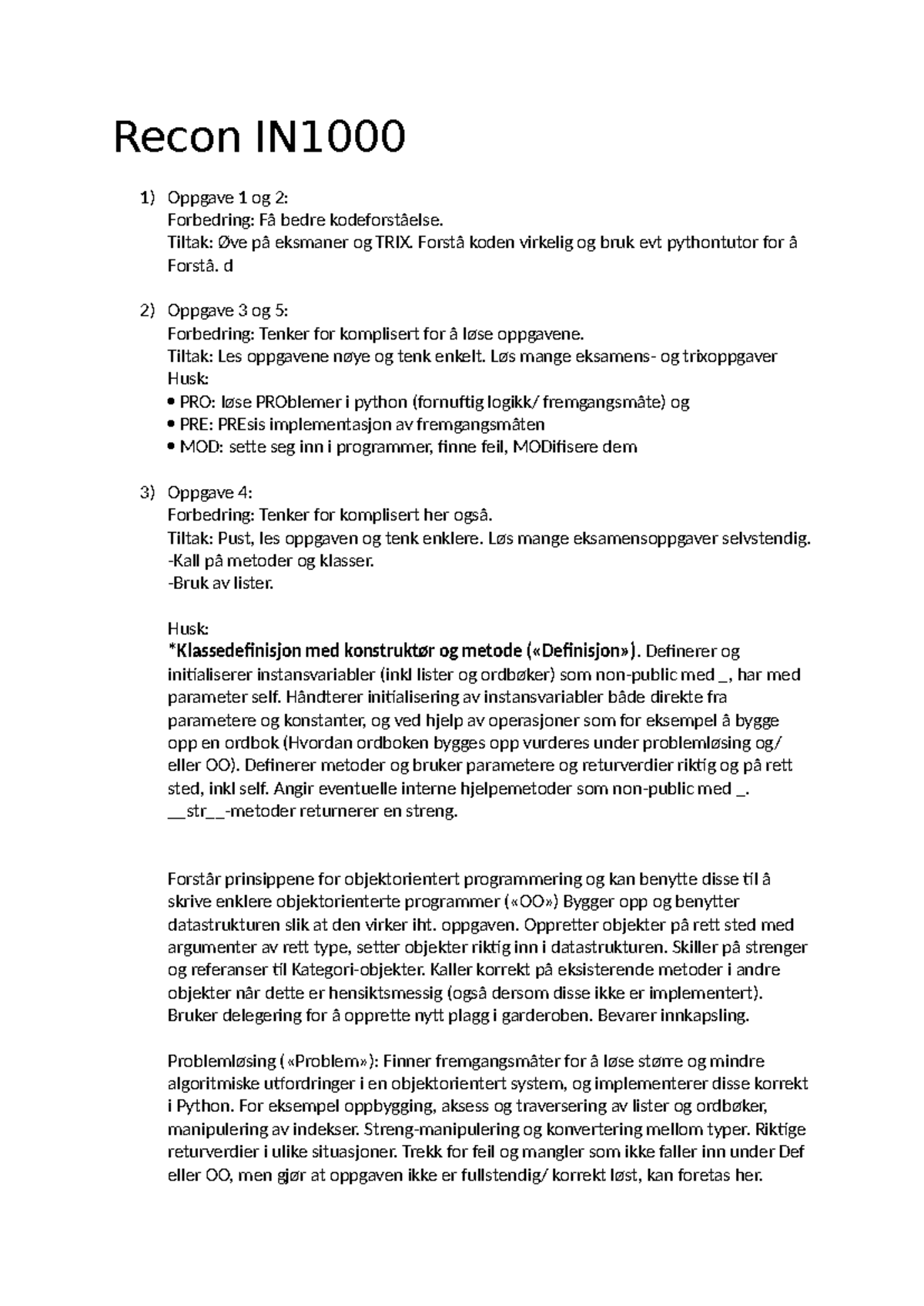 Recon IN1000 - The mn. - Recon IN 1) Oppgave 1 og 2: Forbedring: Få ...