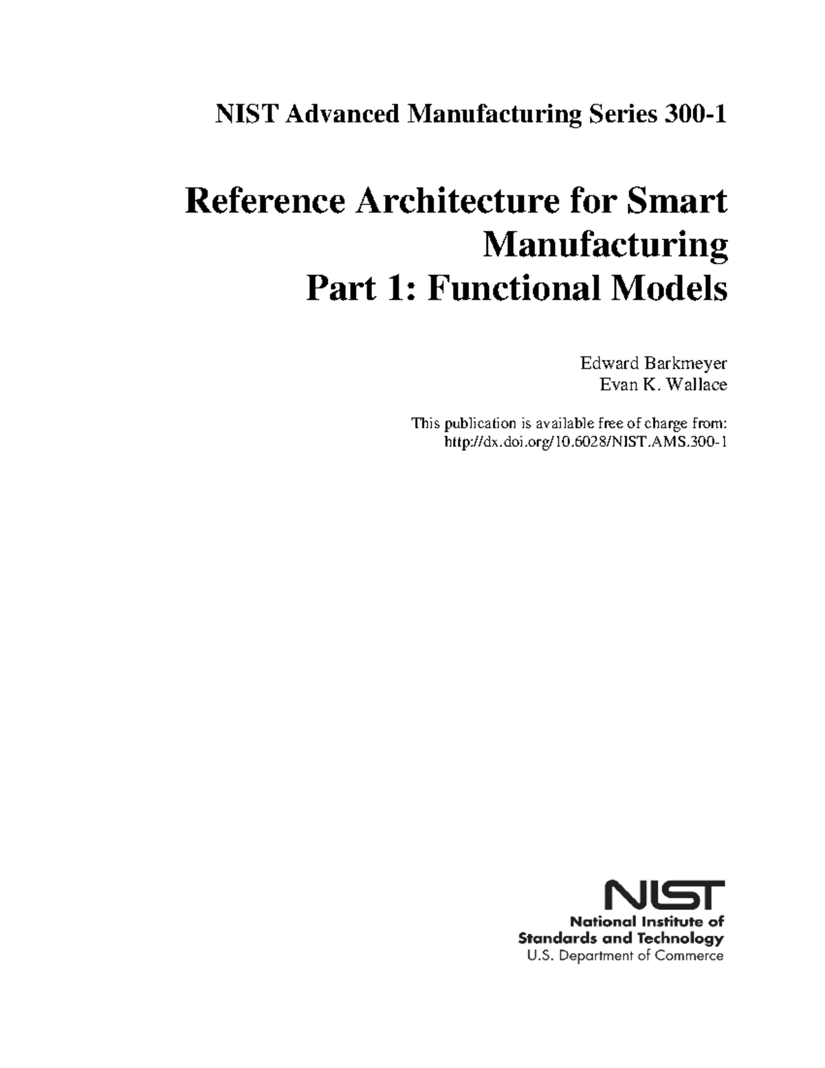 Smart Manufacturing Functional Model - NIST Advanced Manufacturing ...