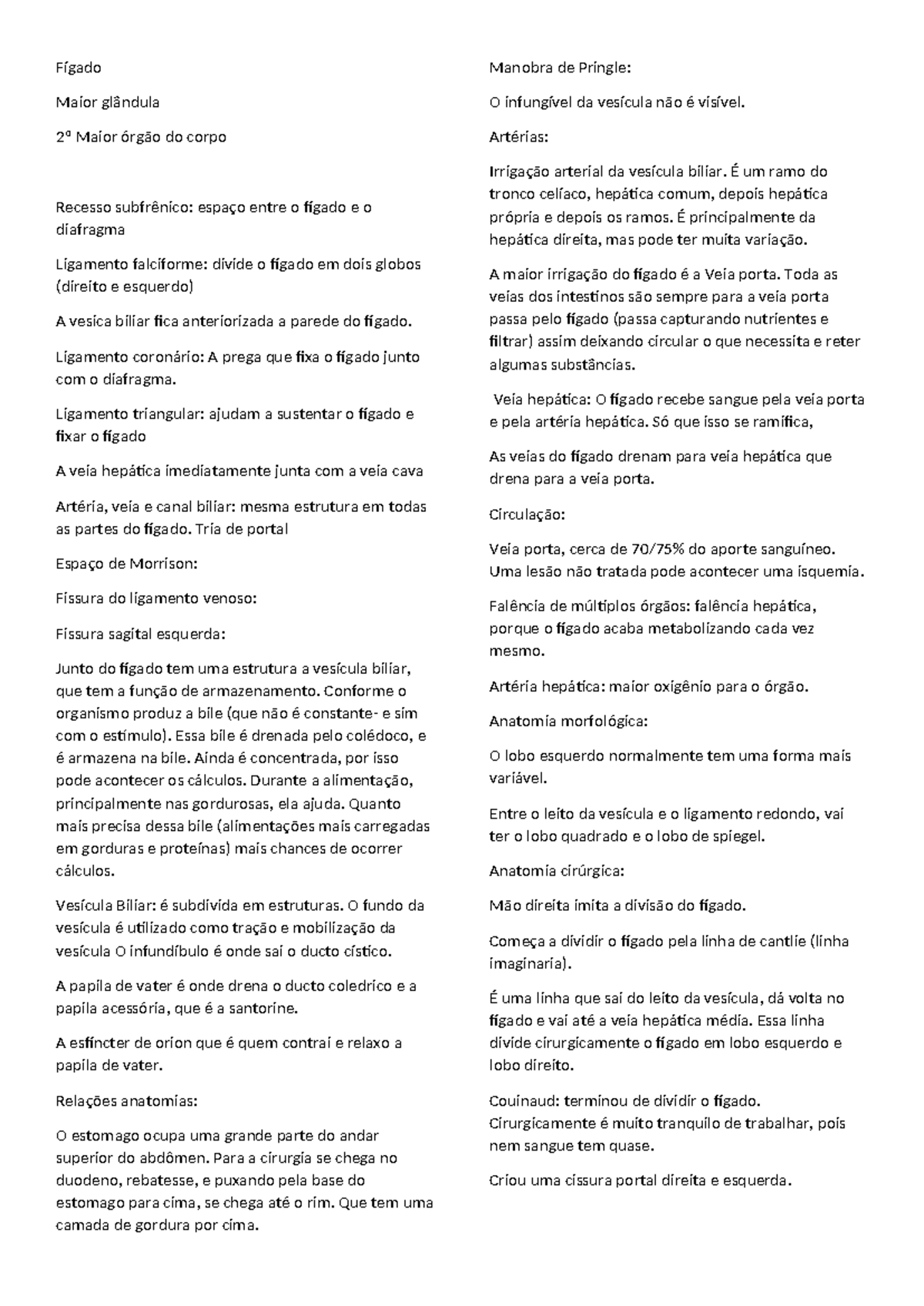 Anatomia figado - Fígado Maior glândula 2º Maior órgão do corpo Recesso ...