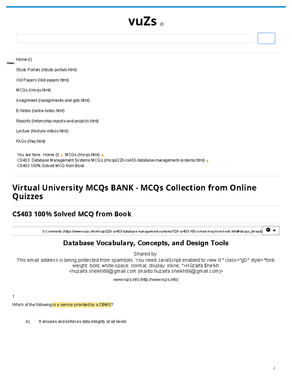 CS403 100% Solved MCQ from Book - vuZs (/) You are here: Home (/) MCQs (/mcqs) CS403: Database ...