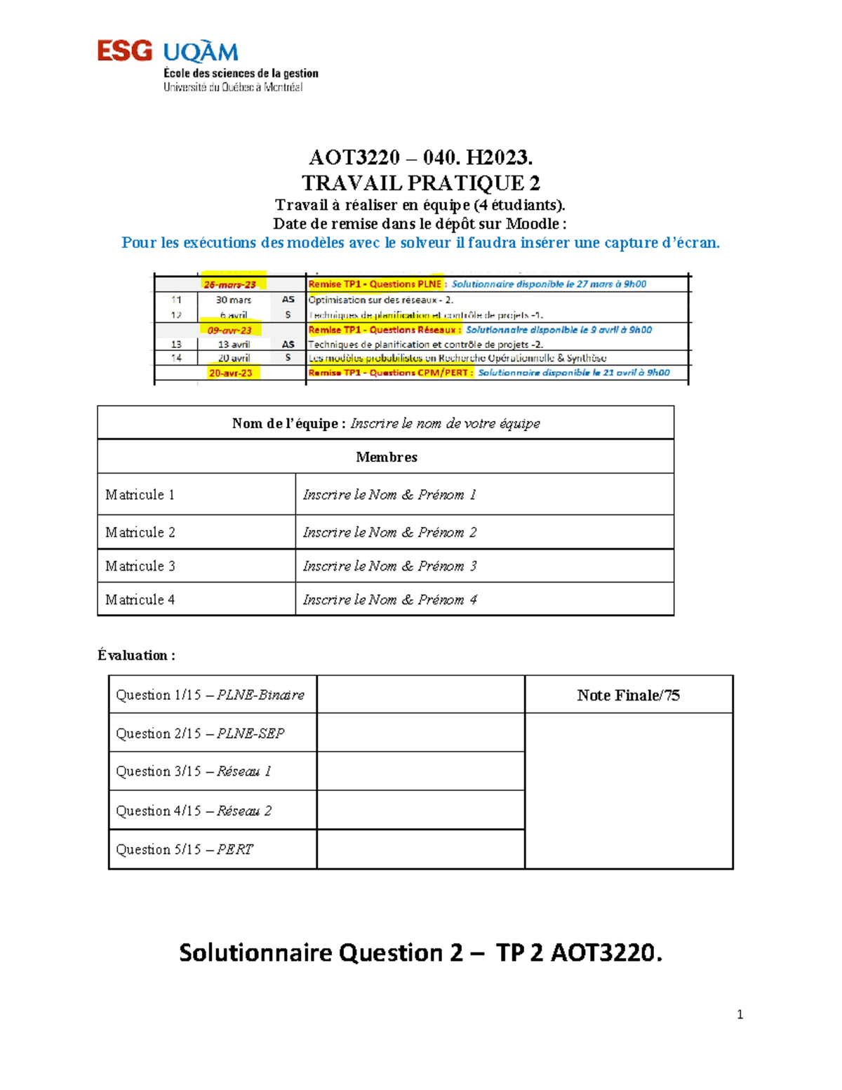 Solution Question 2 TP2 AOT3220 H2023-1 - 1 AOT3220 – 040. H2023. TRAVAIL PRATIQUE 2 Travail à ...