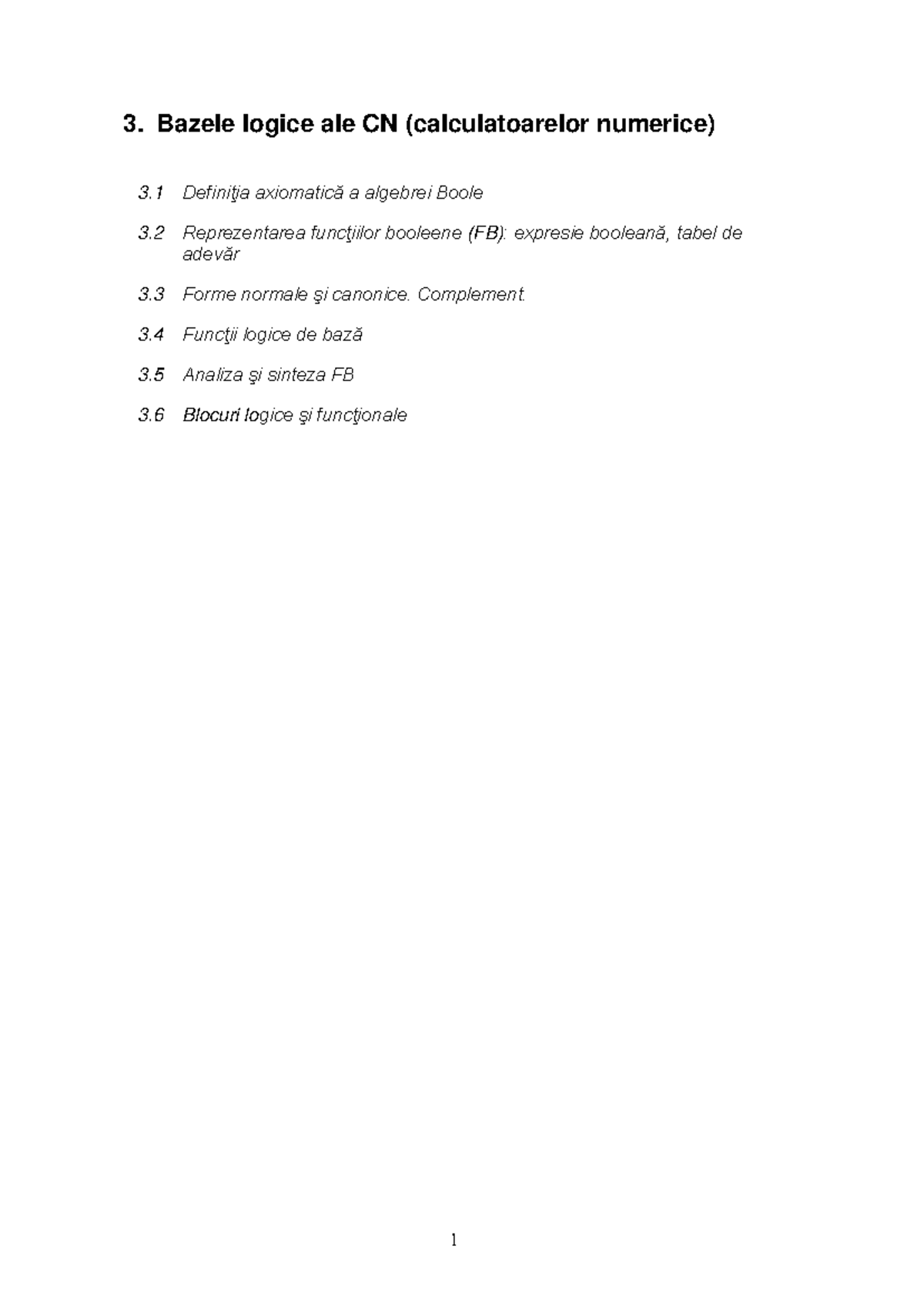 Cap 3 BTI-BAZE Logice - 3. Bazele logice ale CN (calculatoarelor ...