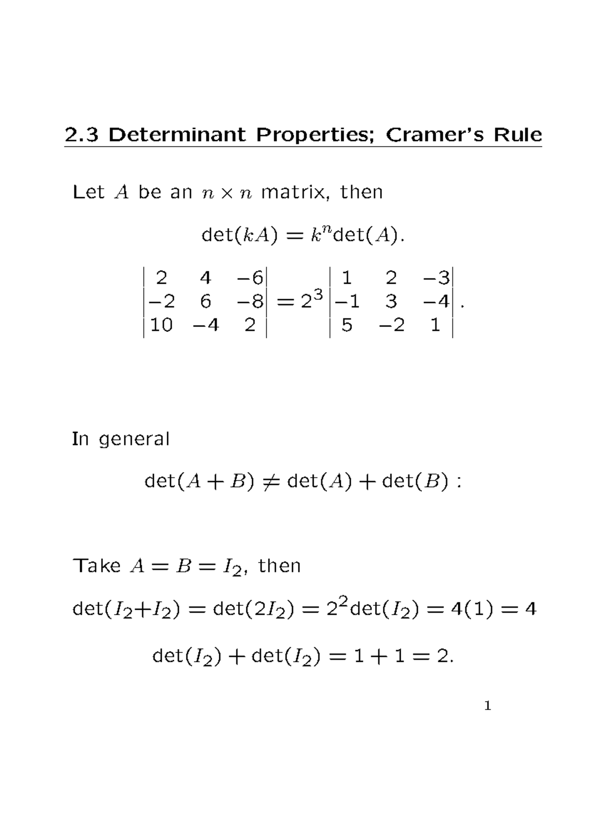 MAT2A202 - Lecture Notes - 2 Determinant Properties; Cramer’s Rule Let ...