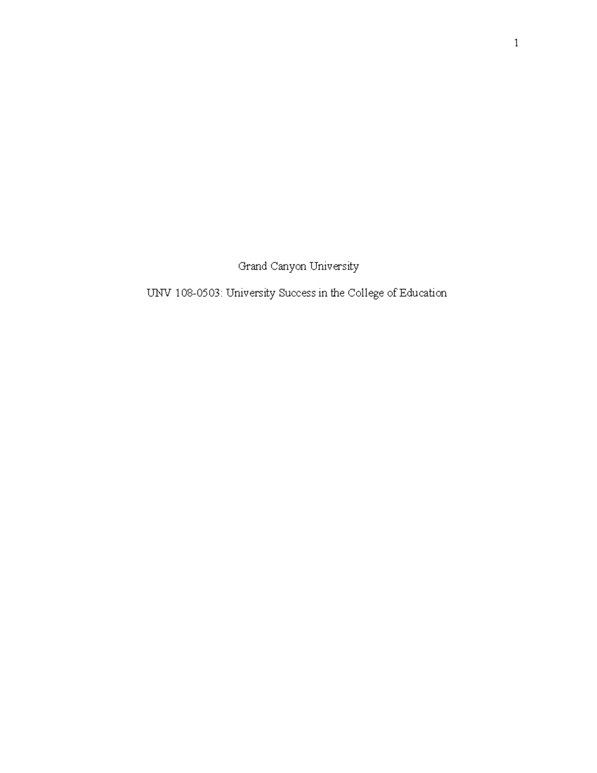 Academic Integrity essay - 1 Grand Canyon University UNV 108-0503 ...