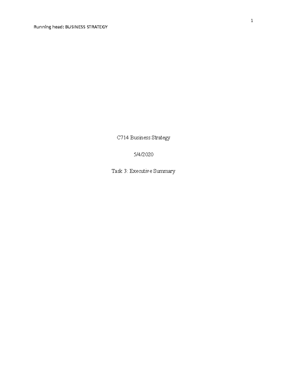 C714 Business Strategy Executive Summary - C714 Business Strategy 5/4 ...