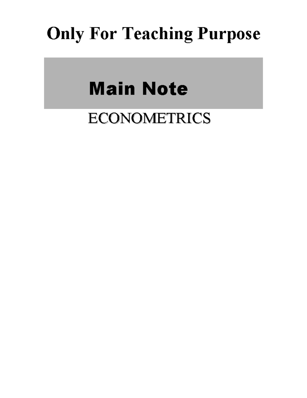 Econometrics main note - Main Note Only For Teaching Purpose ...