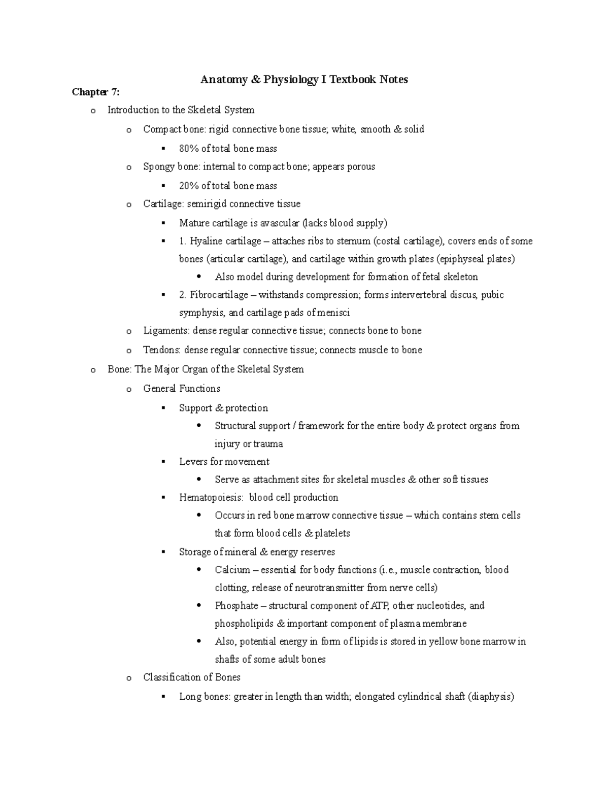 Exam II Notes - Anatomy & Physiology I Textbook Notes Chapter 7: o ...