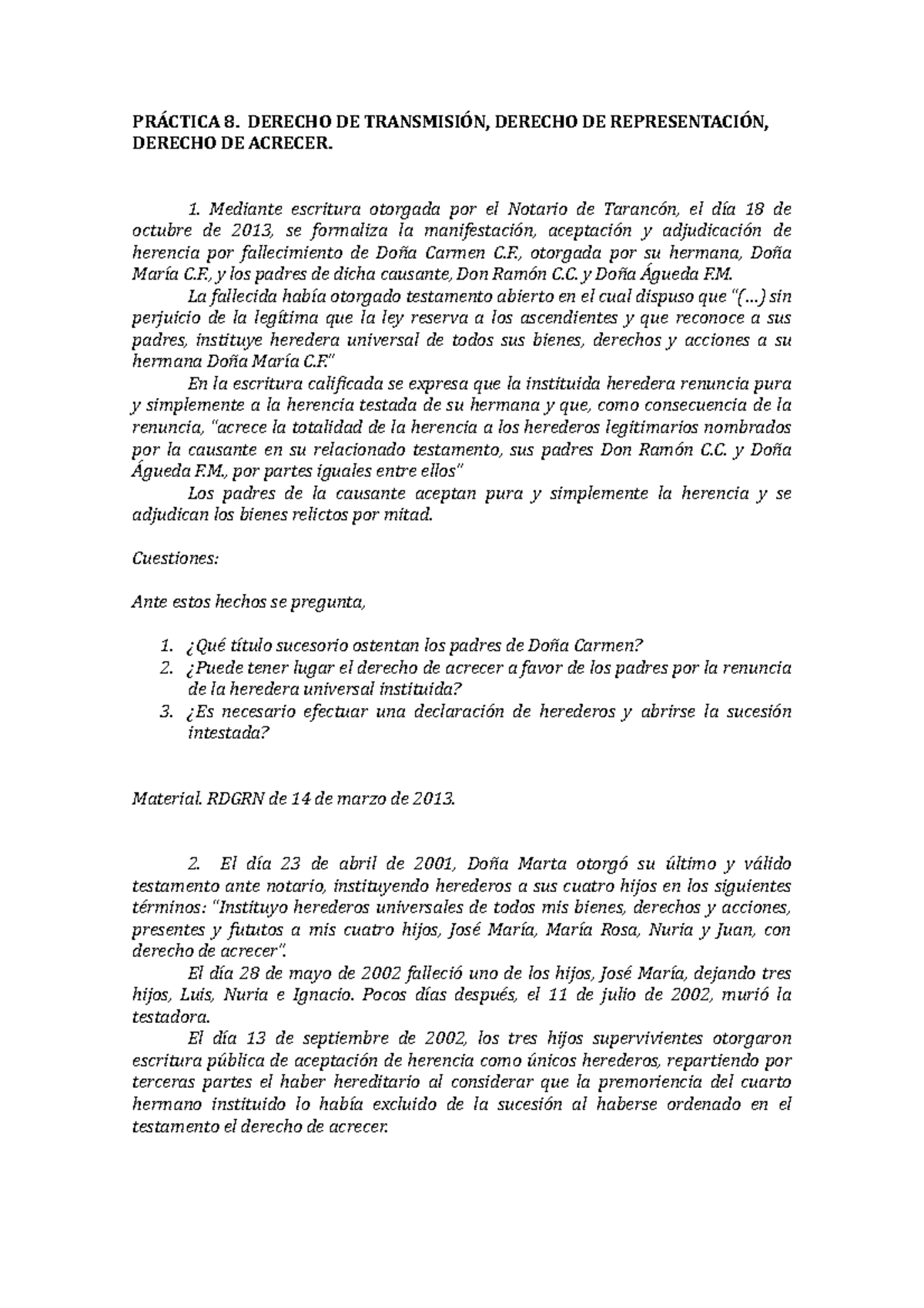 Práctica 8. Derecho DE Transmisión, Derecho DE Representación, Derecho ...