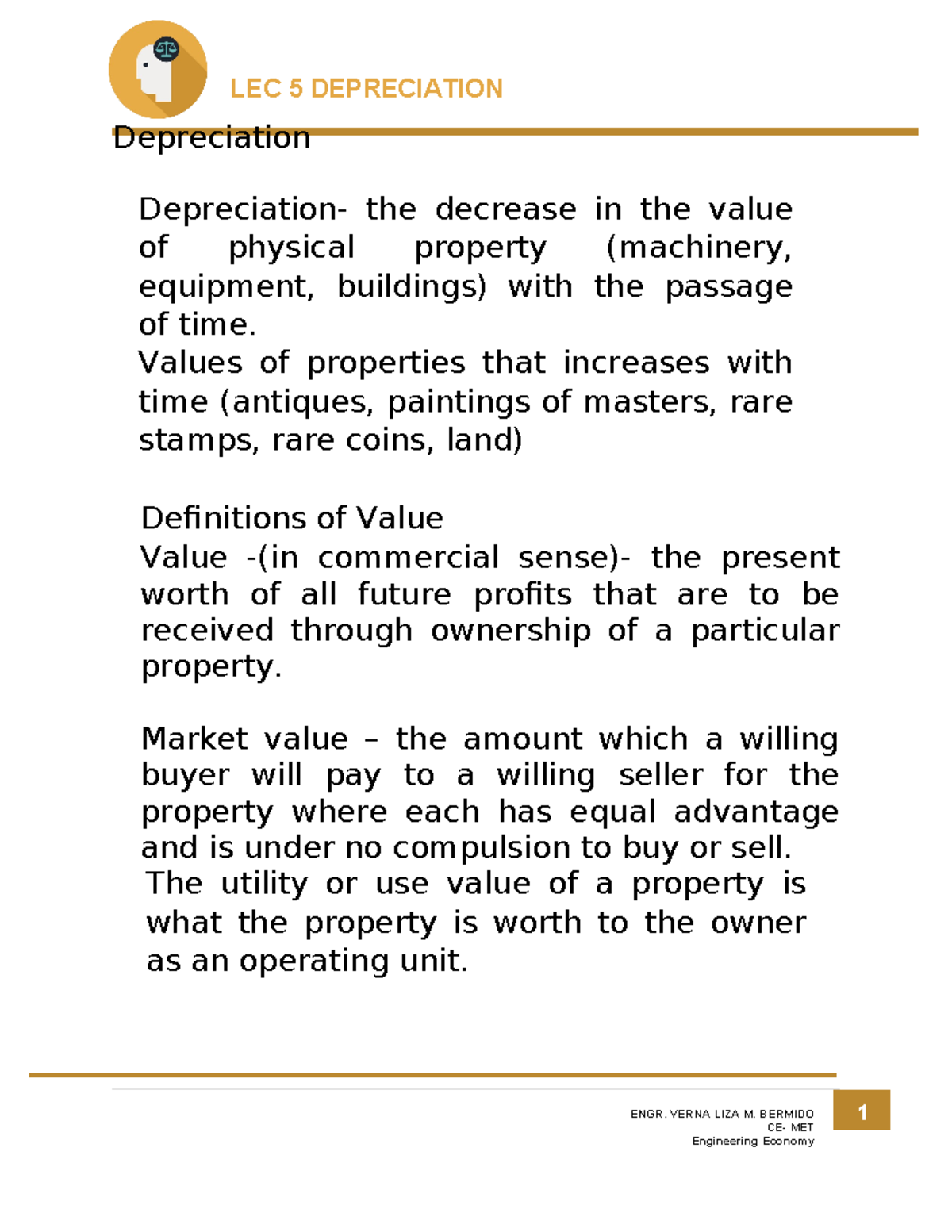 LEC-5- Depreciation - good - ENGR. VERNA LIZA M. BERMIDO 1 CE- MET ...