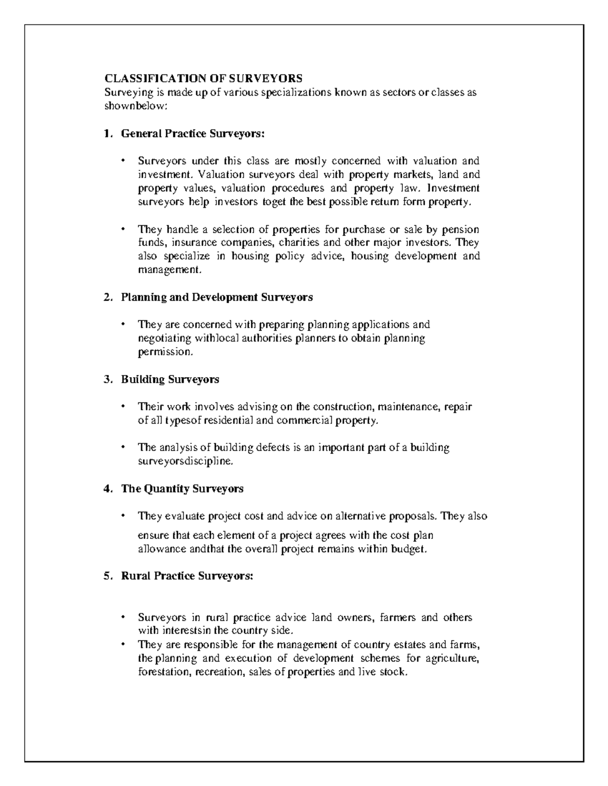 Classification OF Surveyors - CLASSIFICATION OF SURVEYORS Surveying is ...