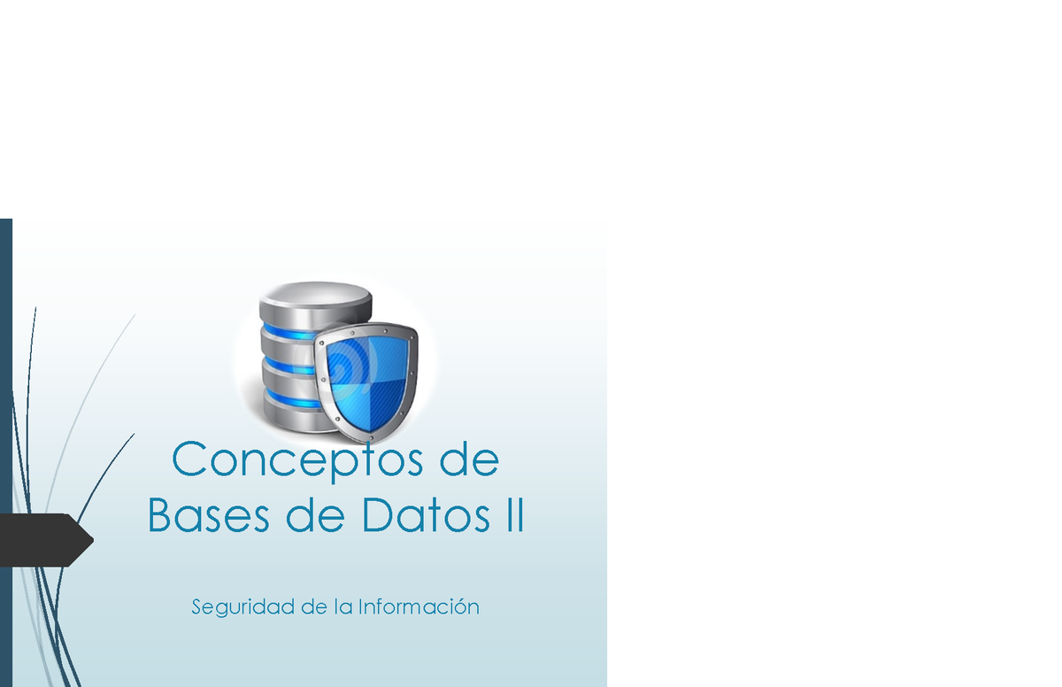 CBD2- Seguridad, Usuarios y Permisos - Conceptos de Bases de Datos II ...