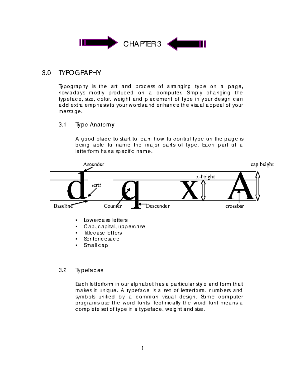 Chapter 3 - CHAPTER 3 3 TYPOGRAPHY Typography is the art and process of ...