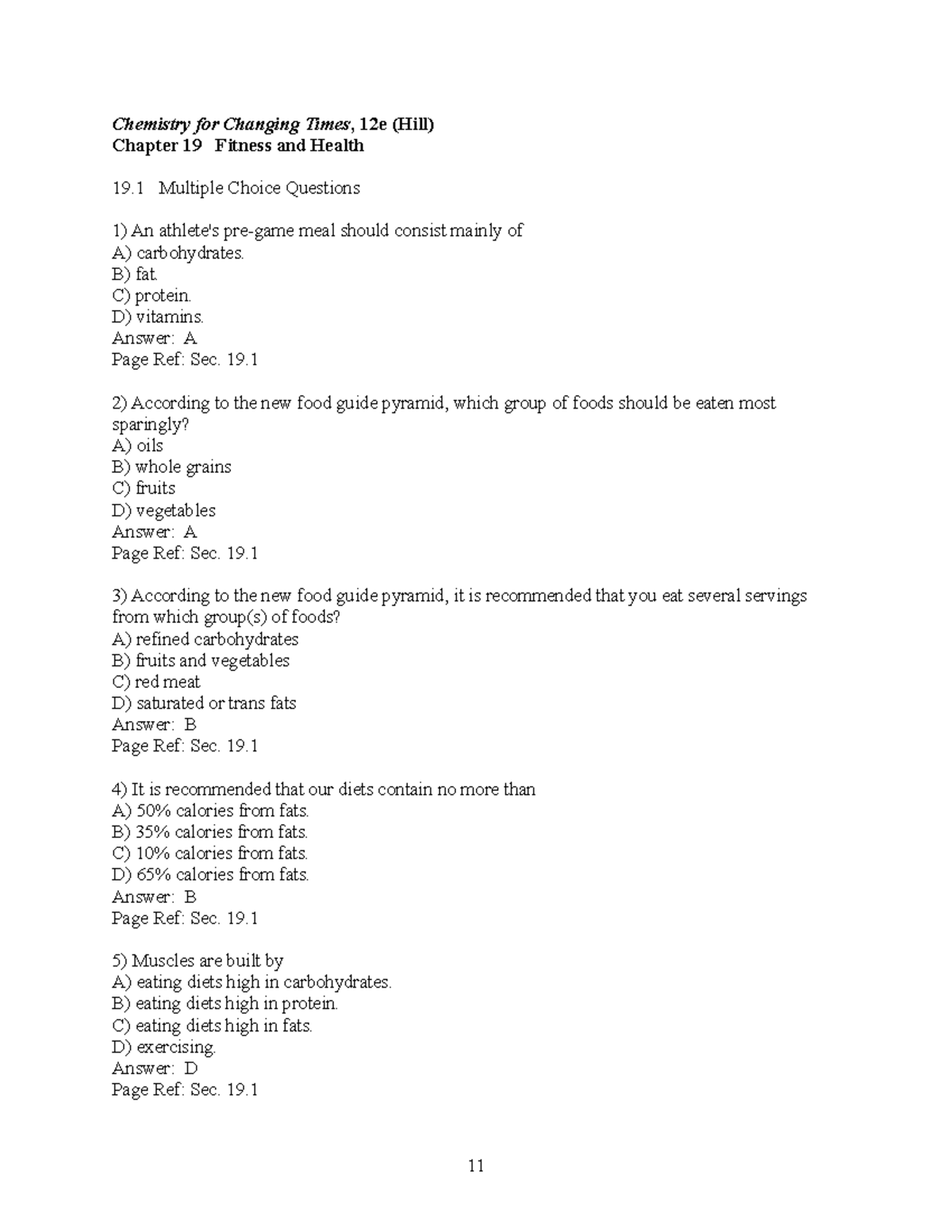 Chapter 19 - ccc - Chemistry for Changing Times , 12e (Hill) Chapter 19 ...